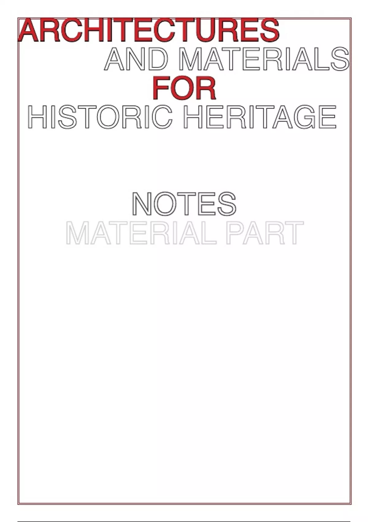 Class notes - Architectures and Materials For Historic Heritage ...