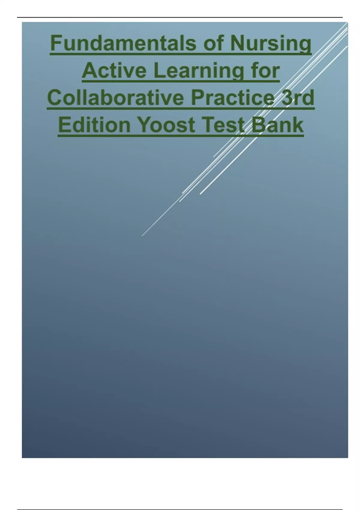 Test Bank for Fundamentals of Nursing Active Learning for Collaborative ...