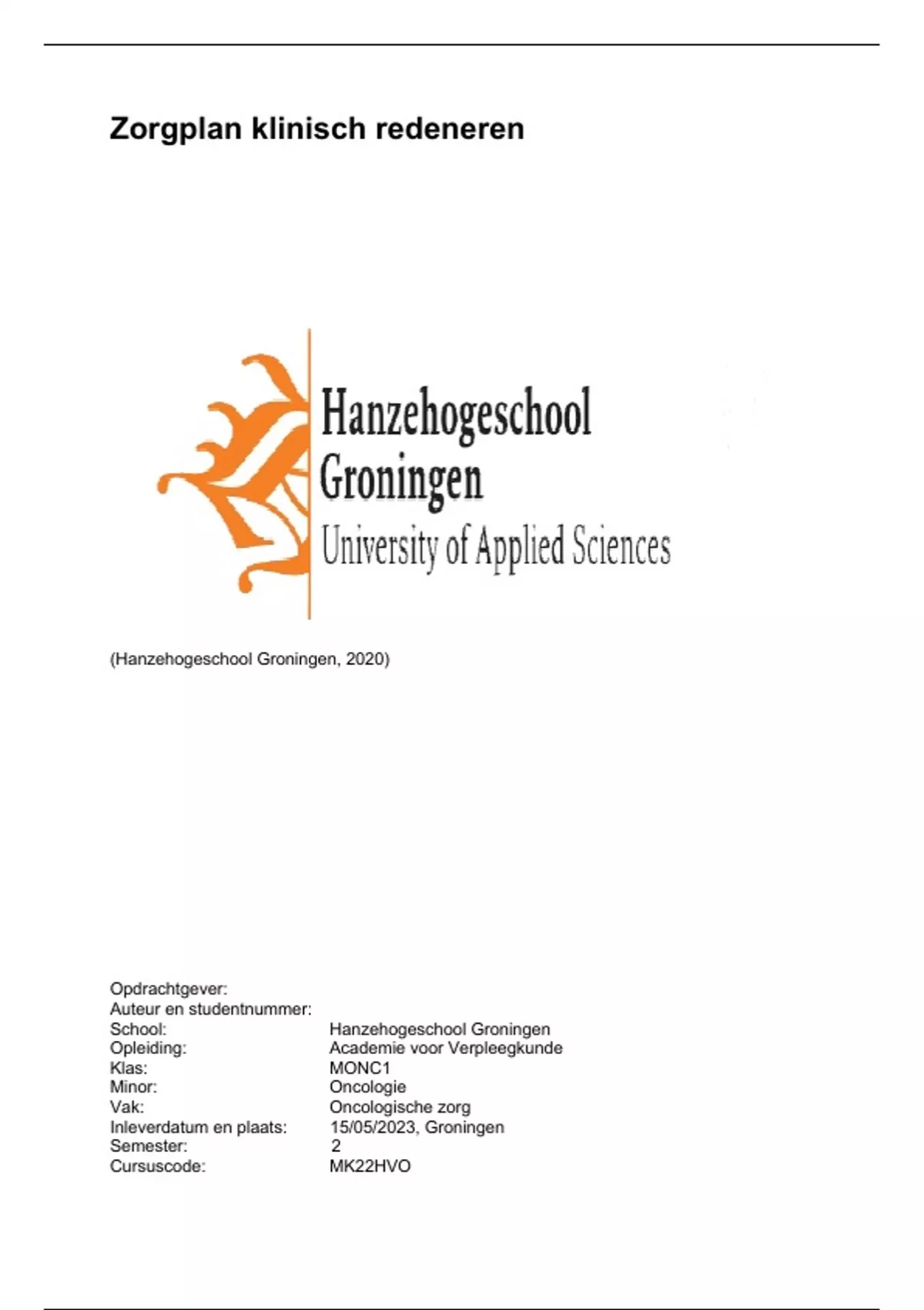 Zorgplan klinisch redeneren, Oncologische zorg - Minor oncologie - Stuvia NL