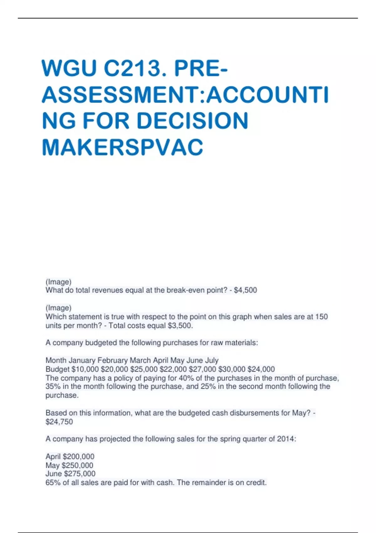 WGU C213. PRE ASSESSMENT:ACCOUNTI NG FOR DECISION MAKERSPVAC - WGU C213 ...