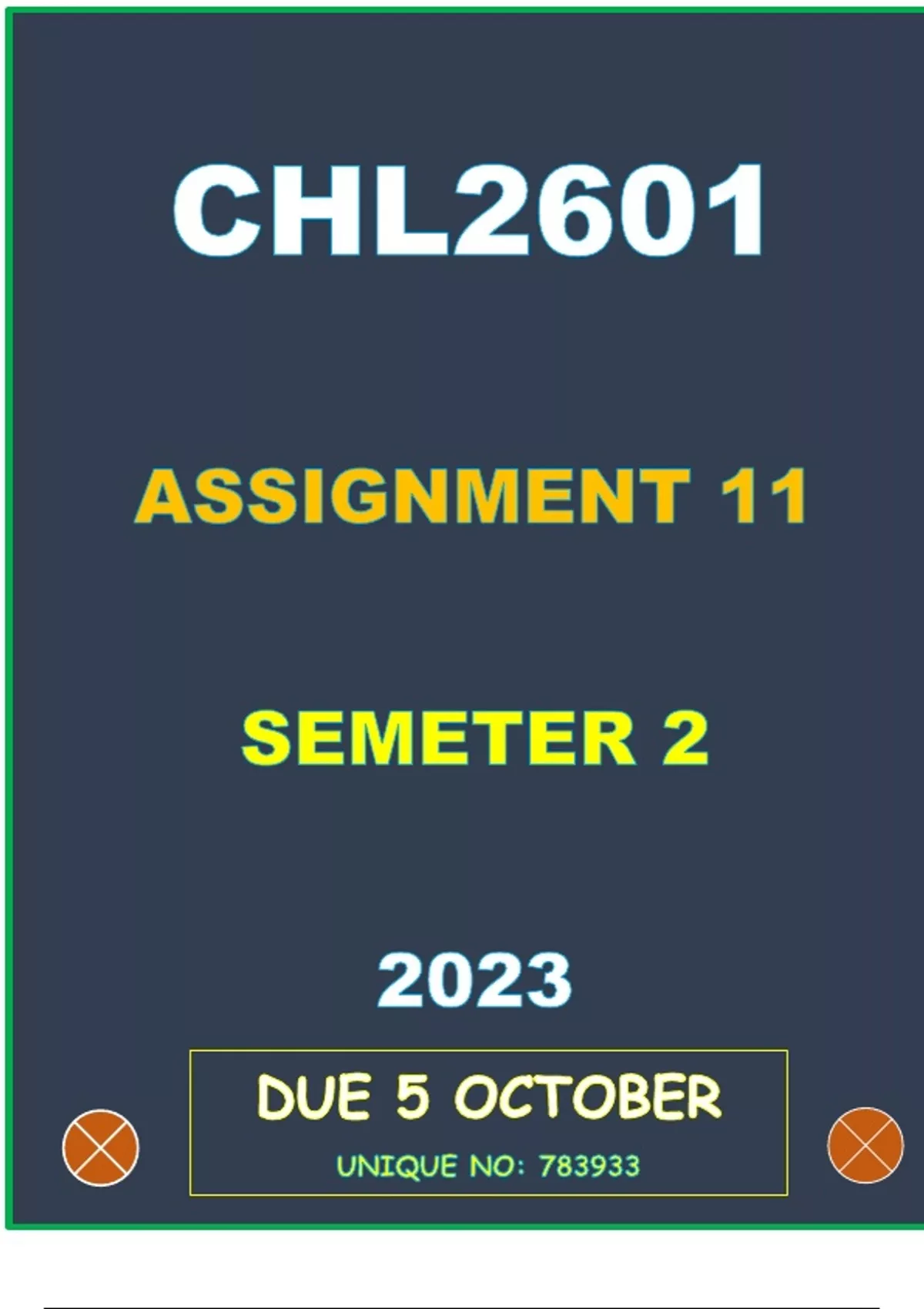 CHL2601 ASSIGNMENT 11 DETAILED SOLUTIONS --SEMESTER 2( DUE 5-OCTOBER ...