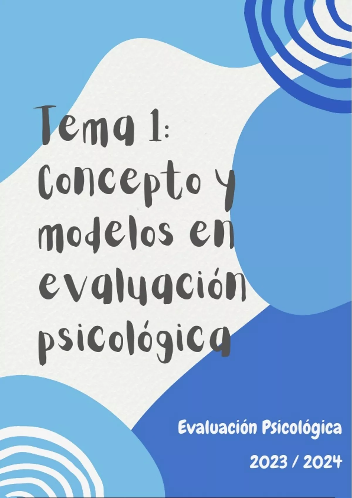 T1. CONCEPTO Y MODELOS EN EVALUACIÓN PSICOLÓGICA - Evaluación Psicológica - Stuvia ES