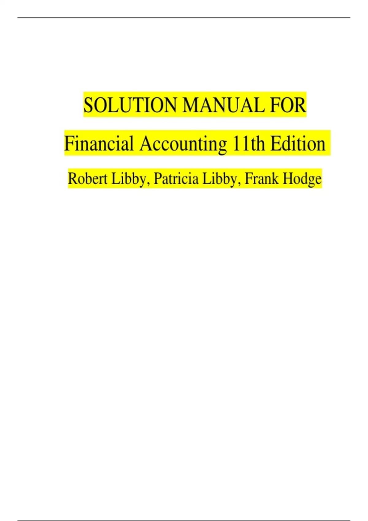 Solution Manual For Financial Accounting 11th Edition Robert Libby