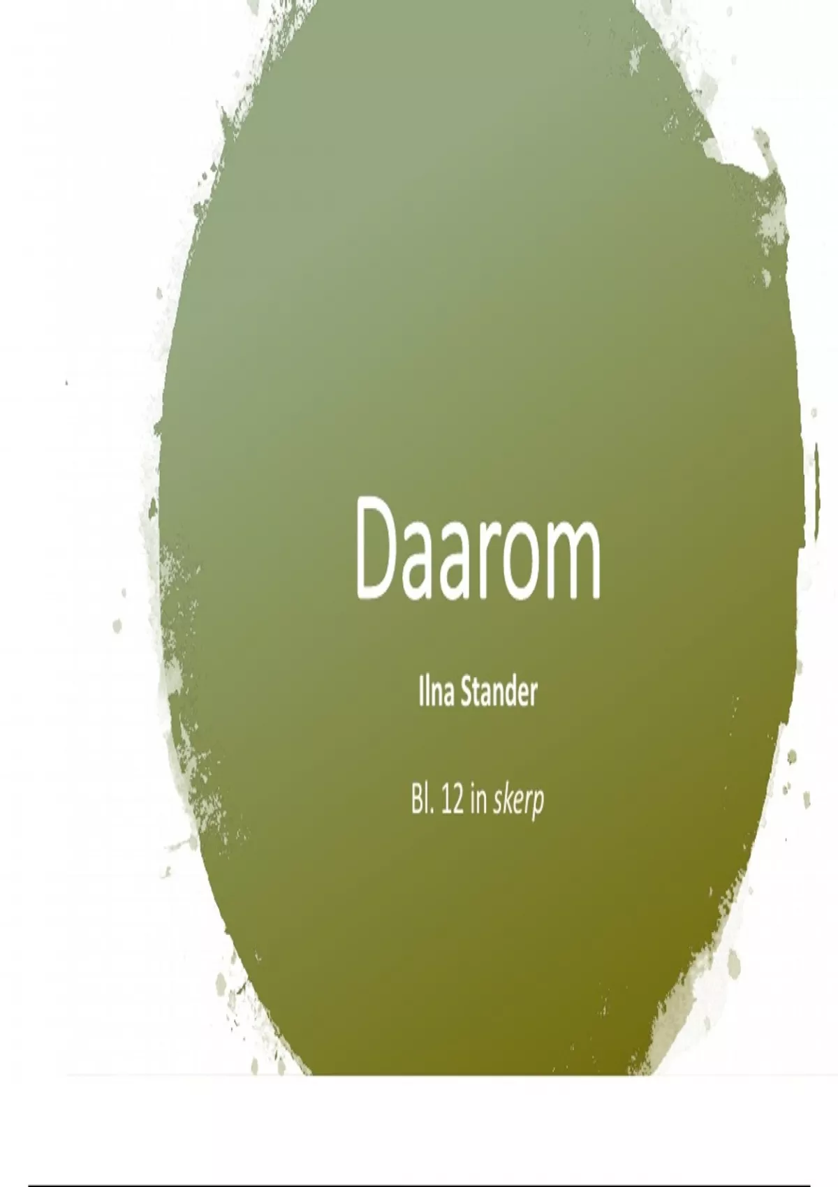 All you need to know summary about the poem "Daarom" by Ilna Stander ...