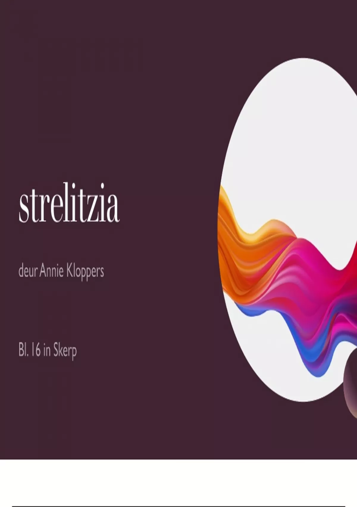 All you need to know summary about the poem "Strelitzia" by Annie ...