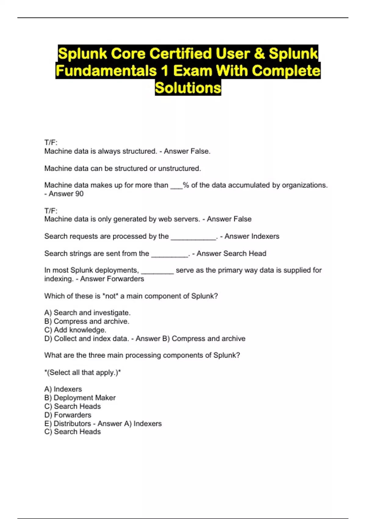 Splunk Core Certified User & Splunk Fundamentals 1 Exam With Complete Solutions - Splunk Core ...