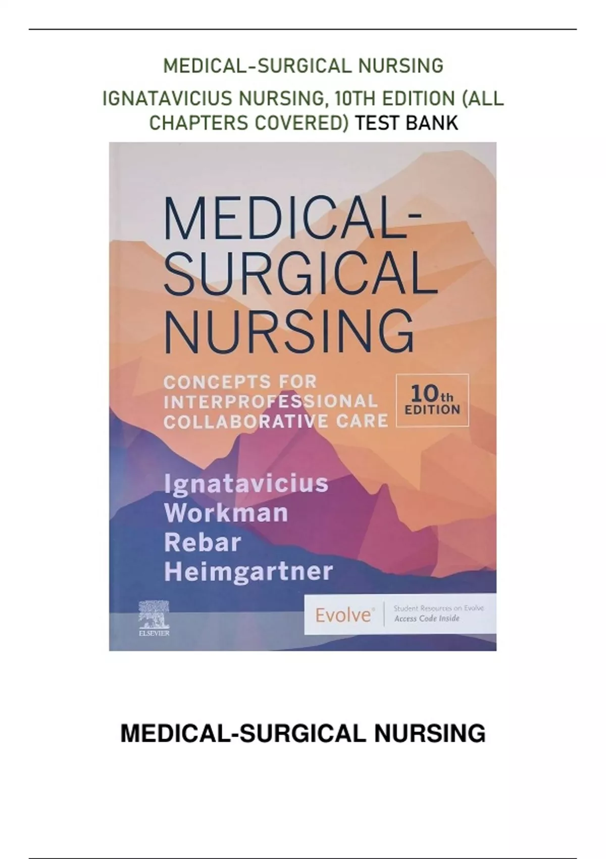 MEDICAL-SURGICAL NURSING IGNATAVICIUS NURSING, 10TH ED (ALL CHAPTERS ...
