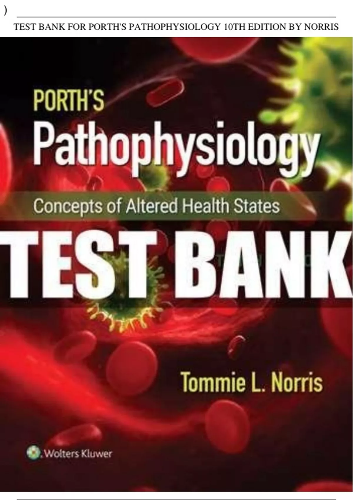 Test Bank For Porth's Pathophysiology Concepts of Altered Health 10th ...