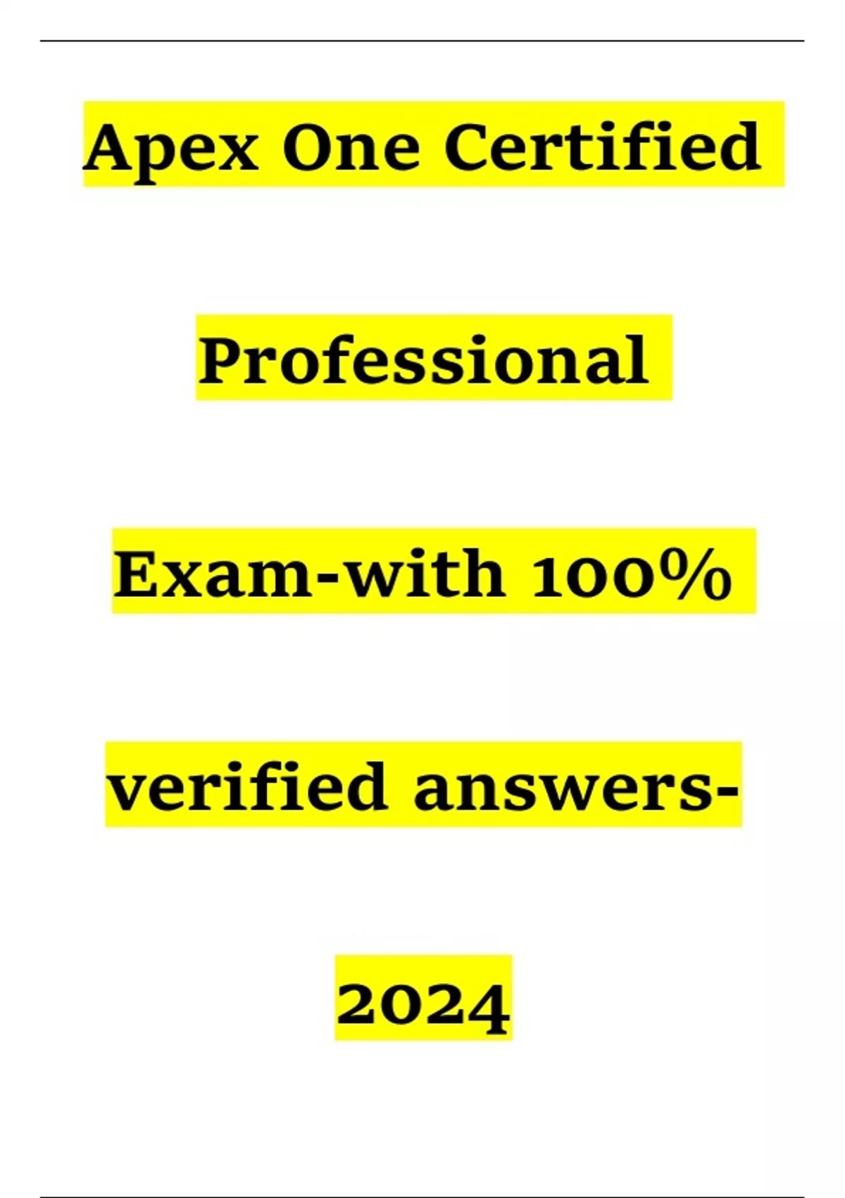 Apex One Certified Professional Exam-with 100% verified answers-2024 ...