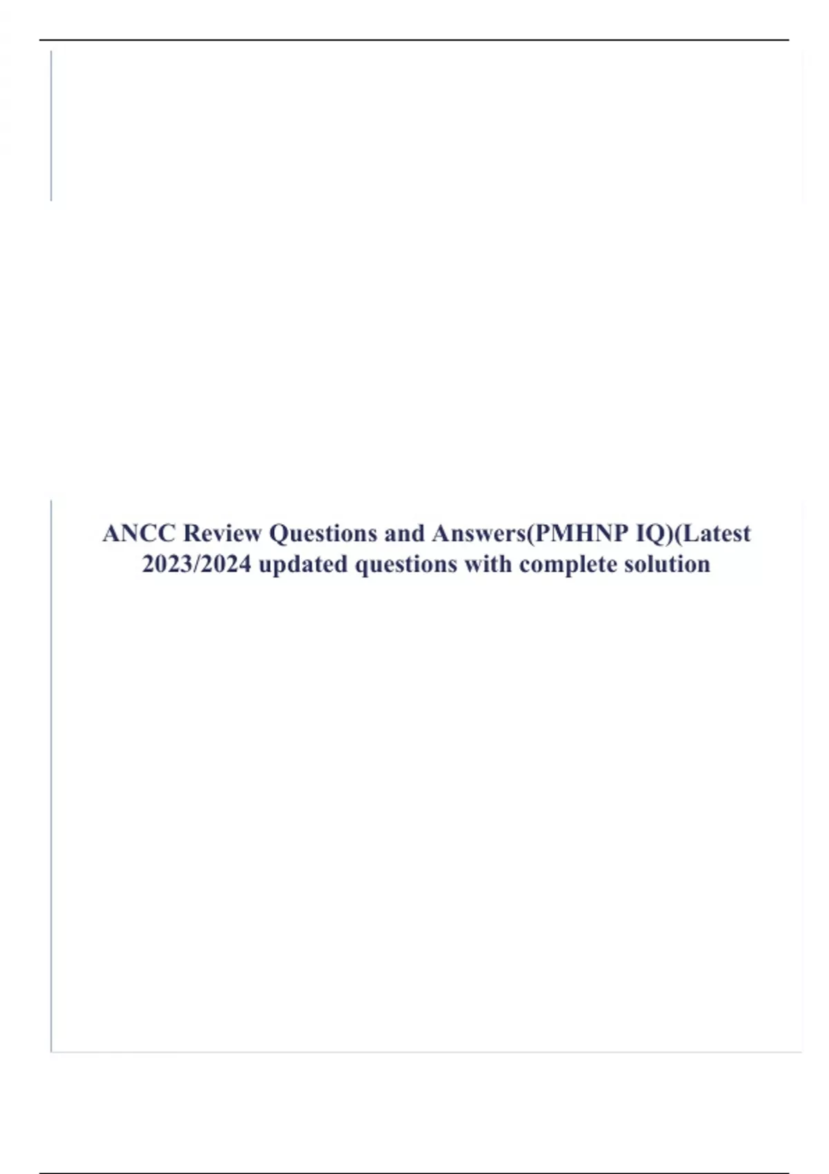 Ancc Review Questions And Answers Pmhnp Iq Latest 2023 2024 Updated Questions With Complete