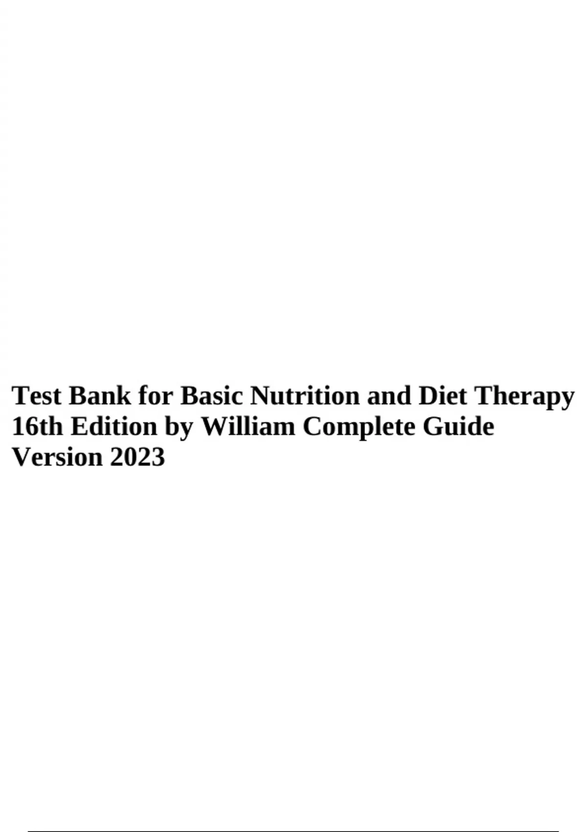 TEST BANK FOR LUTZ'S NUTRITION AND DIET THERAPY 7TH EDITION BY ERIN ...