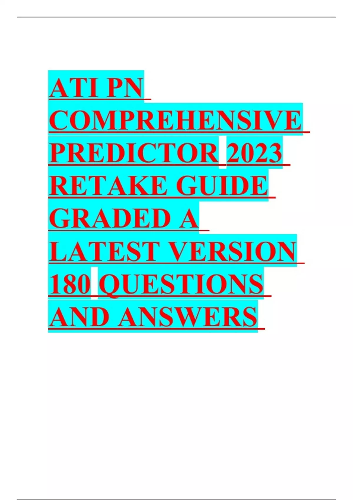 ATI PN COMPREHENSIVE PREDICTOR 2023 RETAKE GUIDE QUESTIONS AND ANSWERS ...