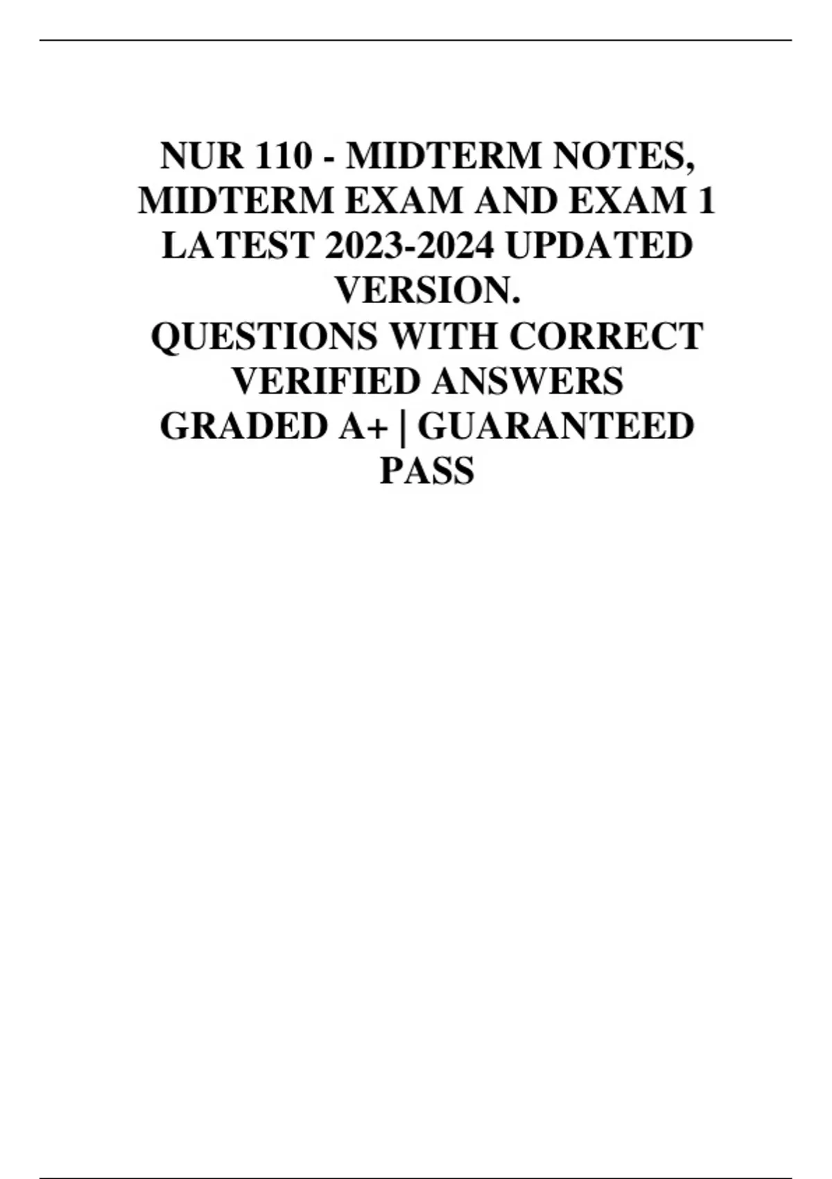 NUR 110 - MIDTERM NOTES, MIDTERM EXAM AND EXAM 1 LATEST UPDATED VERSION ...
