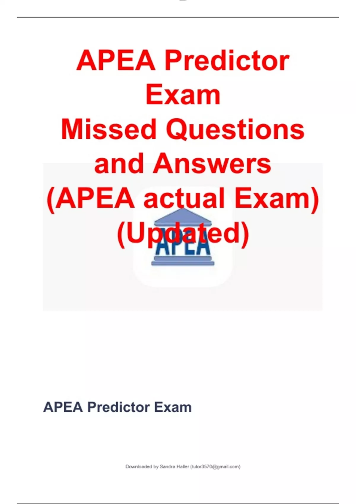 APEA Predictor Exam Missed Questions and Answers (APEA actual Exam) (Updated 2023/2024) - APEA ...