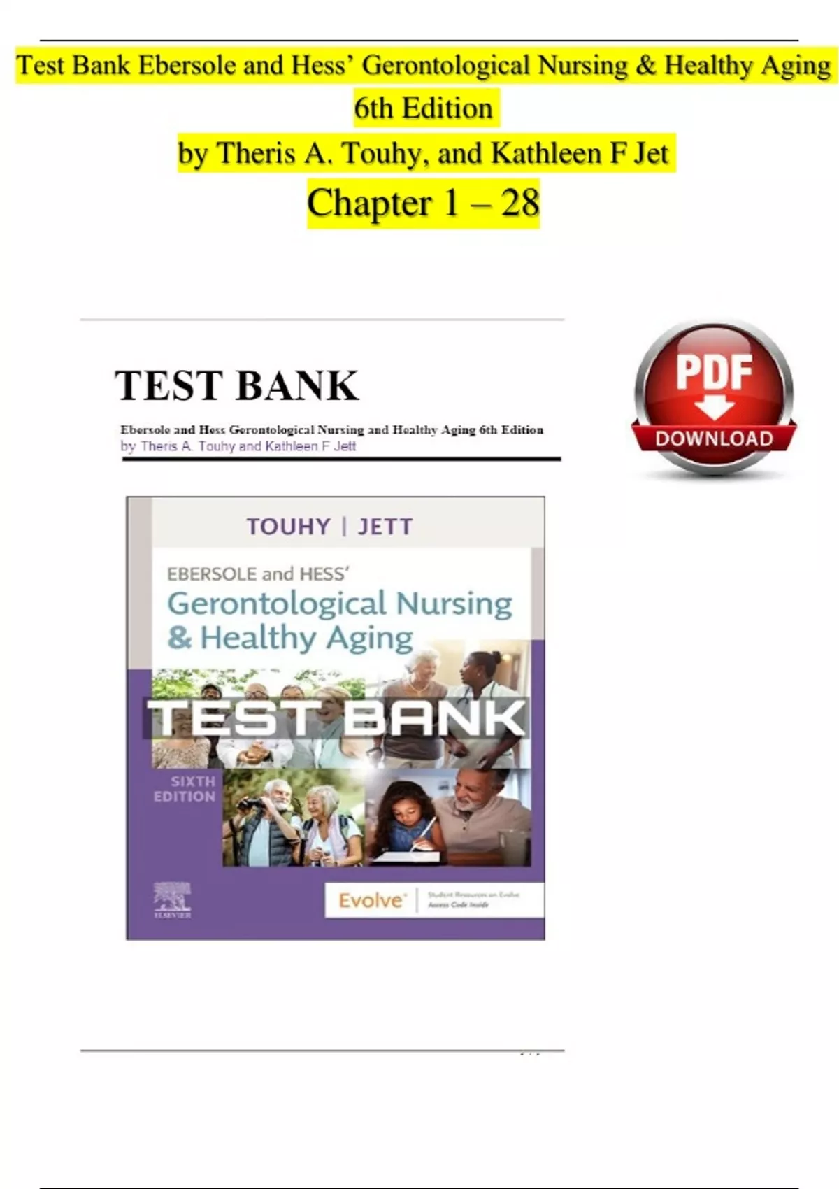 TEST BANK For Touhy & Jett, Ebersole and Hess’ Gerontological Nursing ...