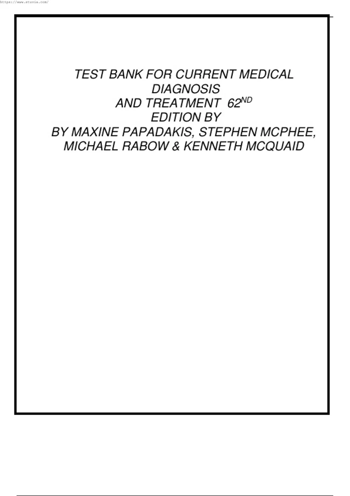 Test Bank For Current Medical Diagnosis And Treatment 2023 62nd Edition ...