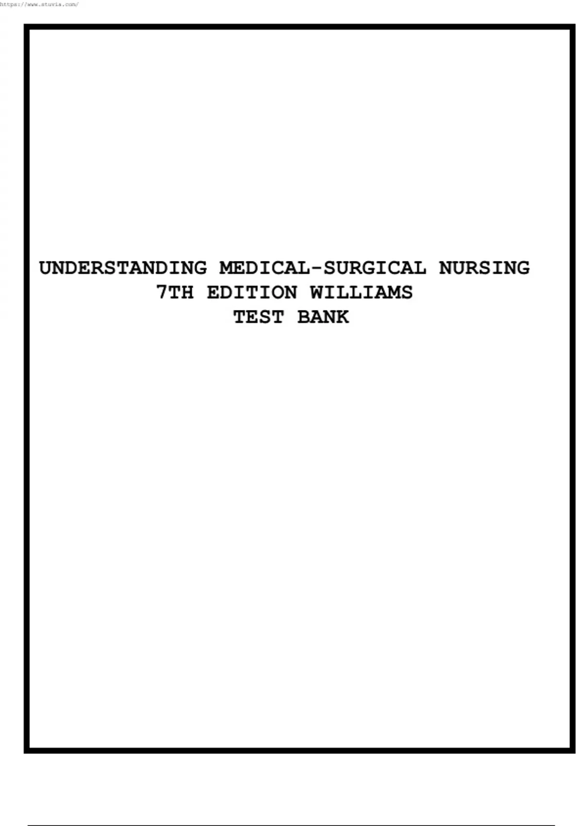 Understanding Medical-Surgical Nursing 7th Edition Williams Test Bank ...