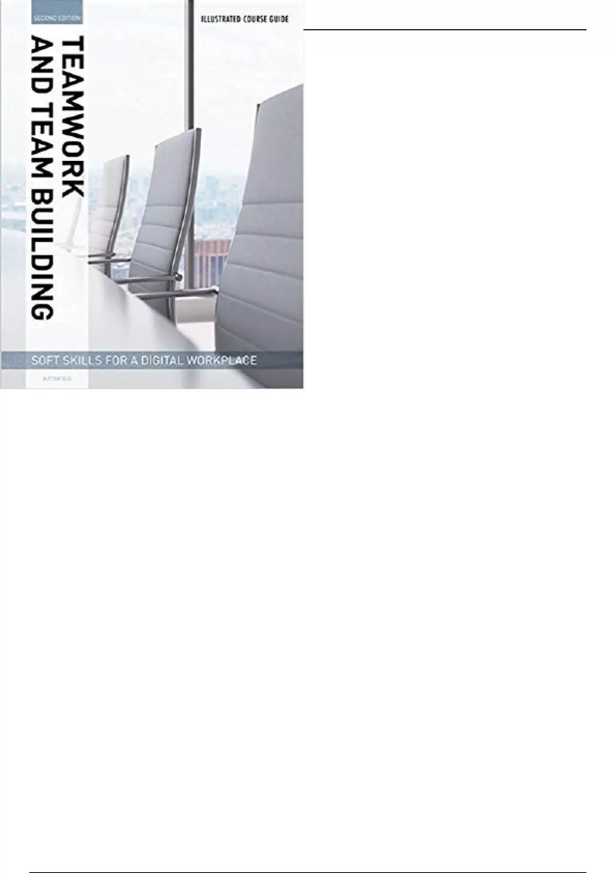 Illustrated Course Guides Teamwork & Team Building - Soft Skills for a ...