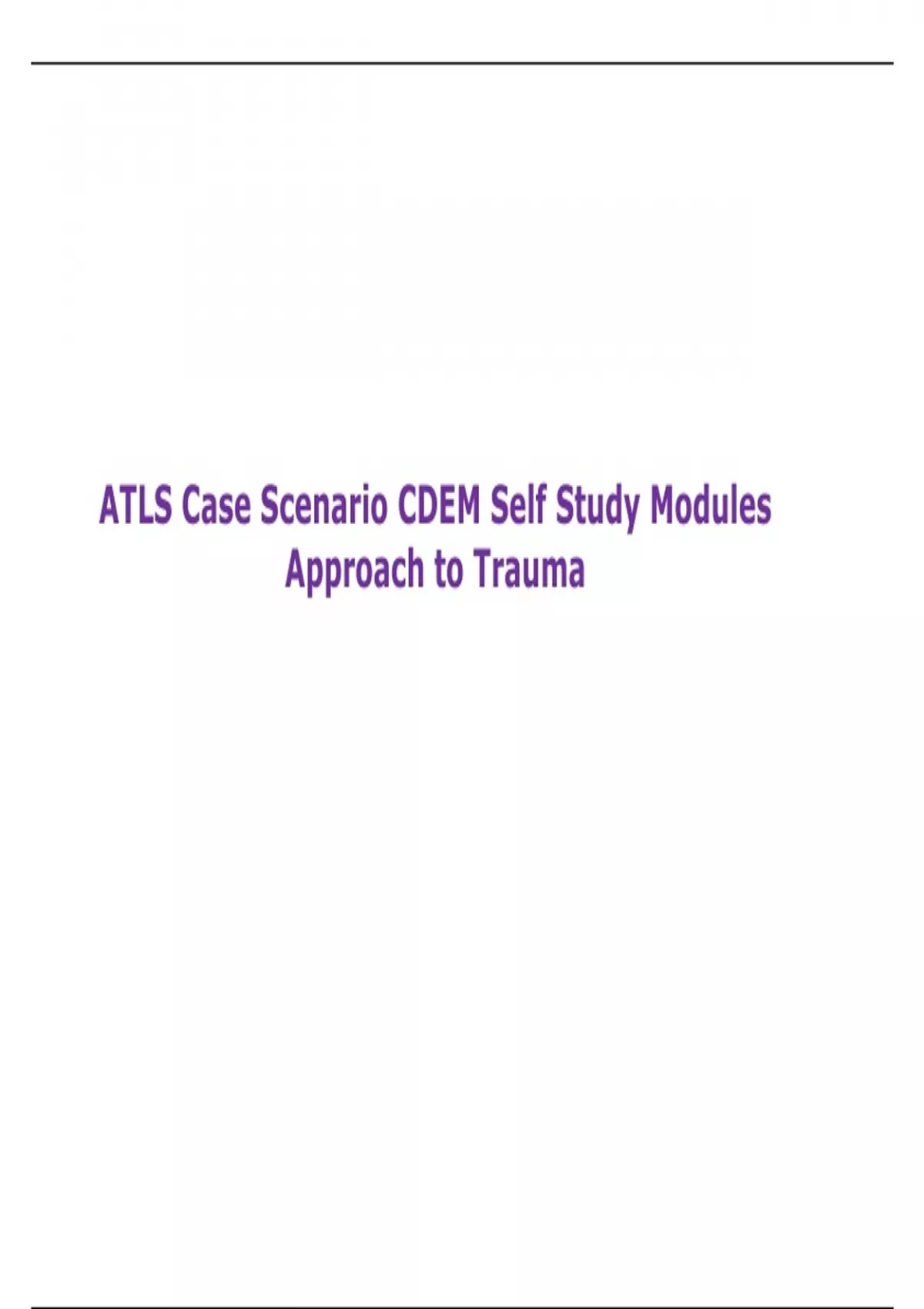 ATLS Case Scenario CDEM Self Study Modules Approach to Trauma - ATLS ...