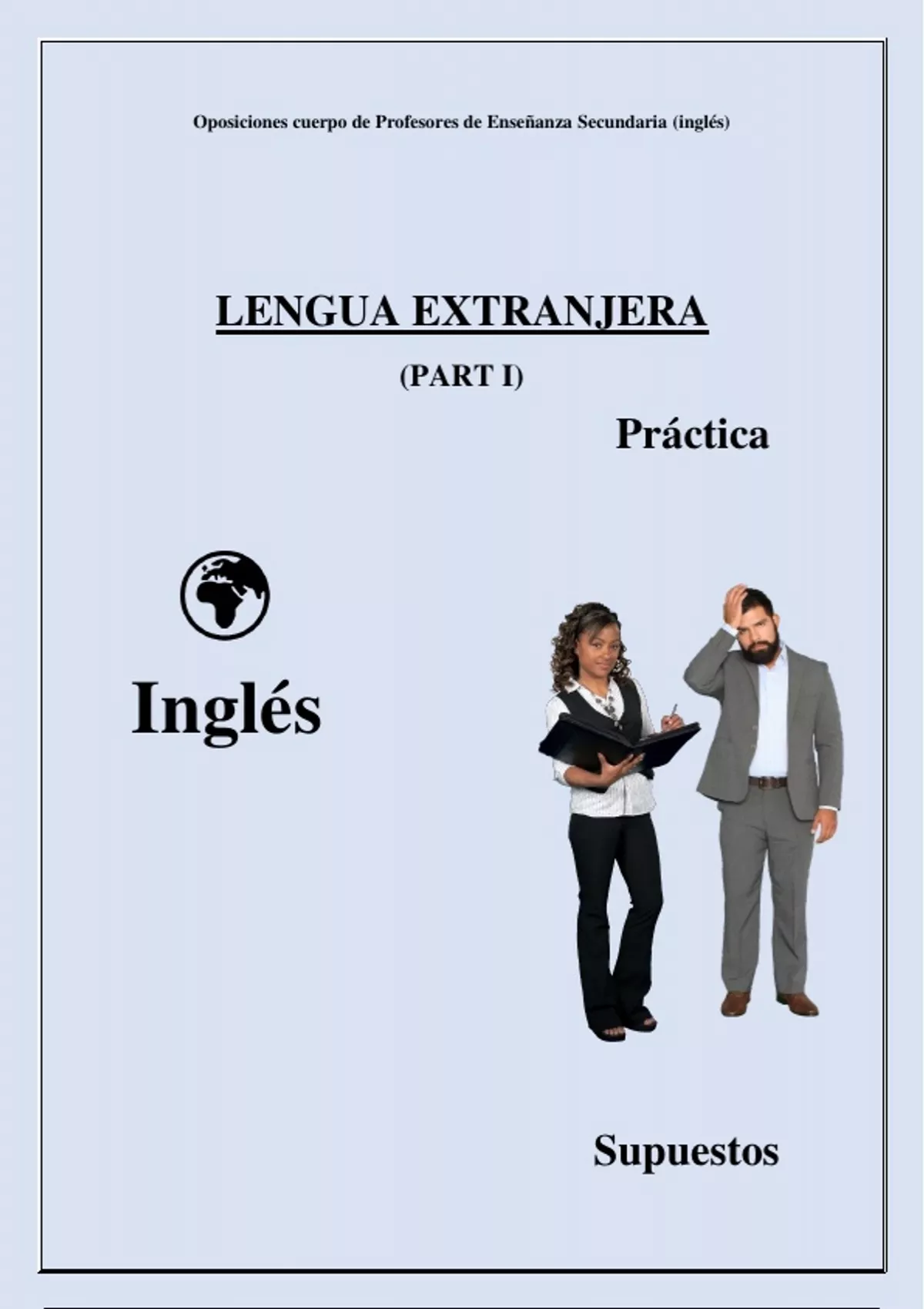 Oposiciones cuerpo de Profesores de Enseñanza Secundaria (inglés ...