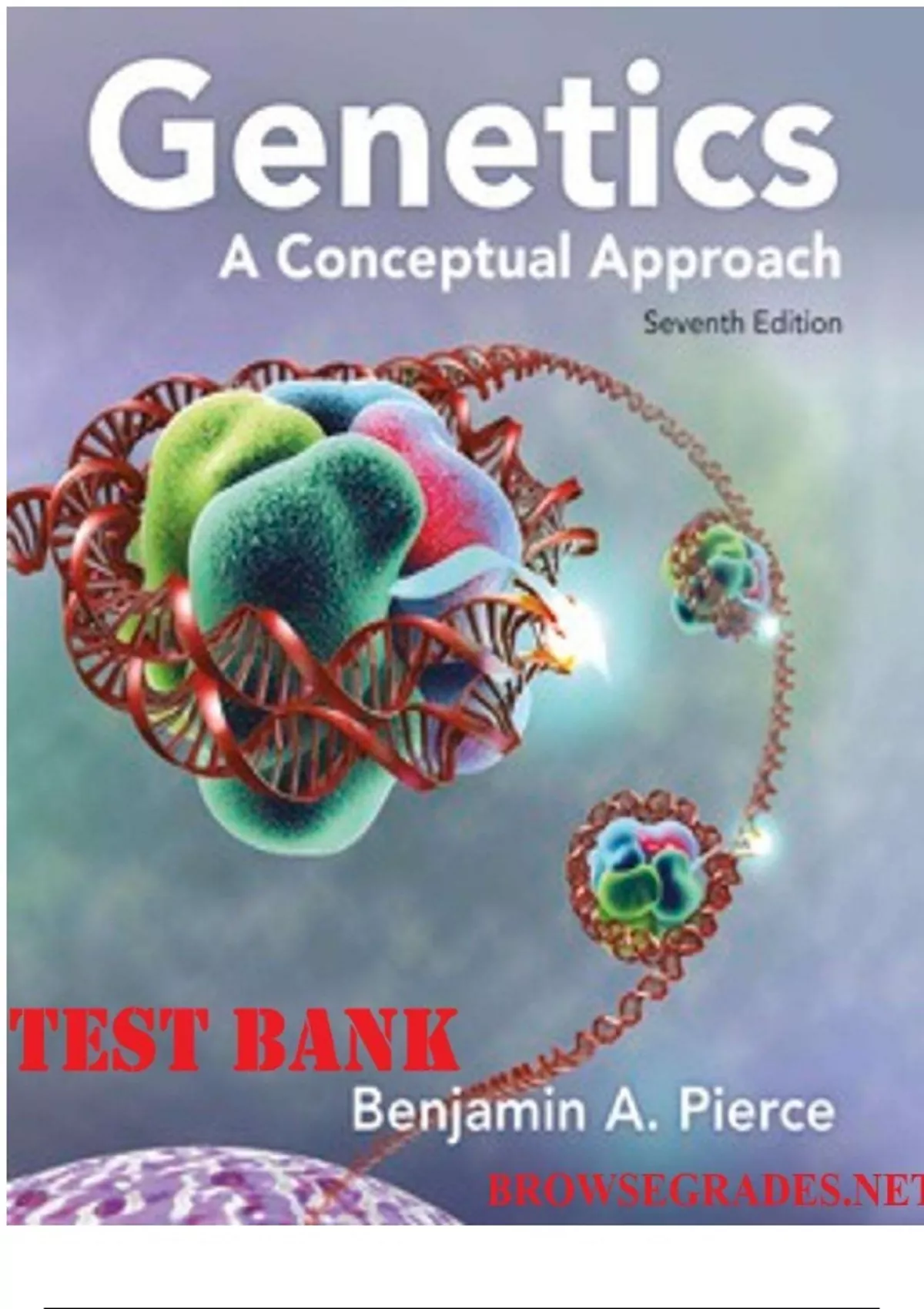 GENETICS A CONCEPTUAL APPROACH 7TH EDITION - GENETICS A CONCEPTUAL ...