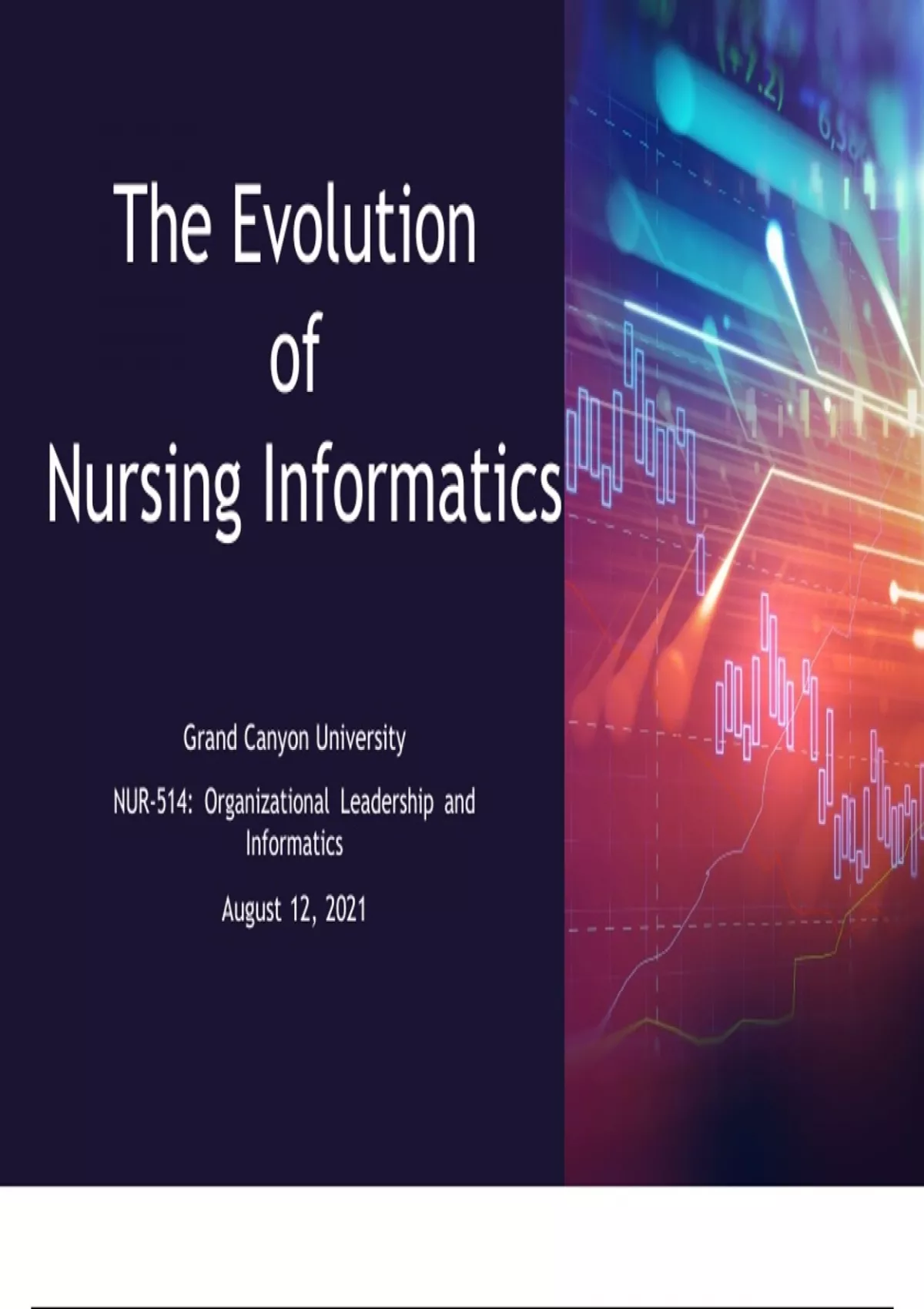 The Evolution of Nursing Informatics - The Evolution of Nursing Informatics - Stuvia US