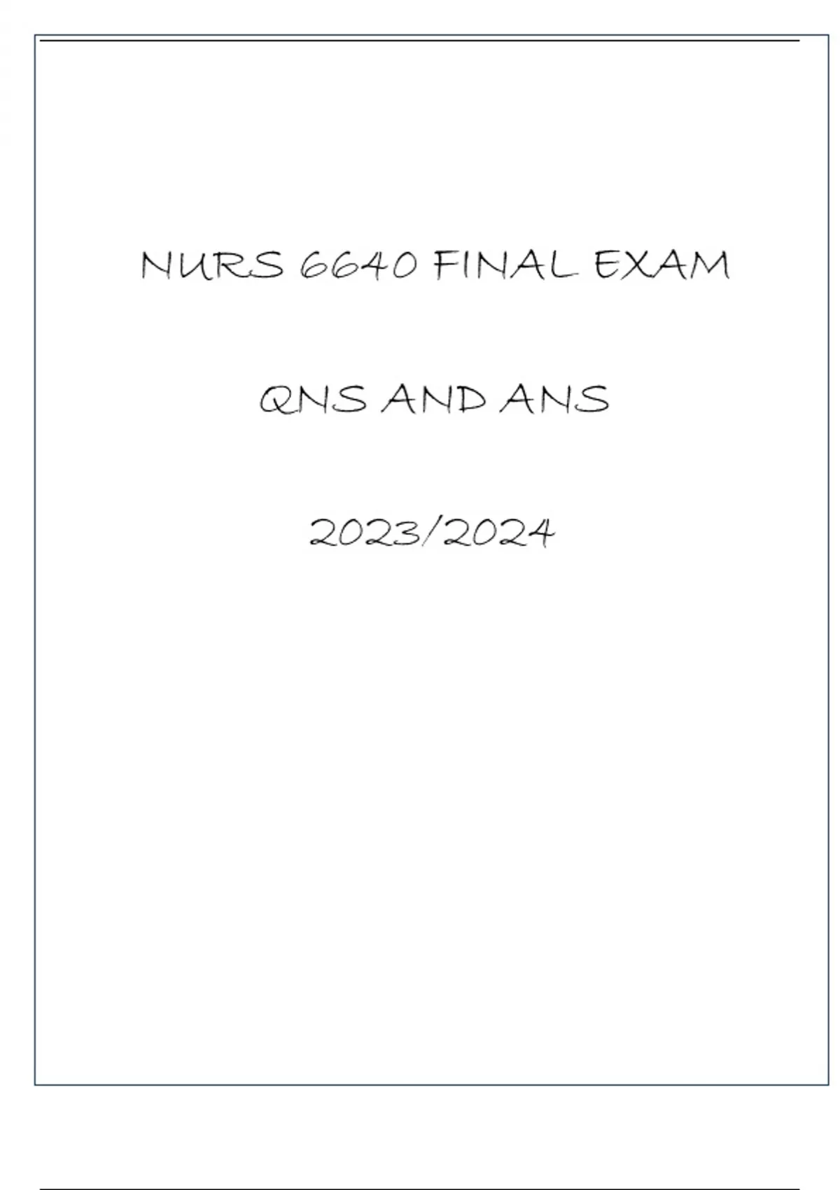 NURS 6640 FINAL EXAM QNS AND ANS - RN- Nursing - Stuvia US