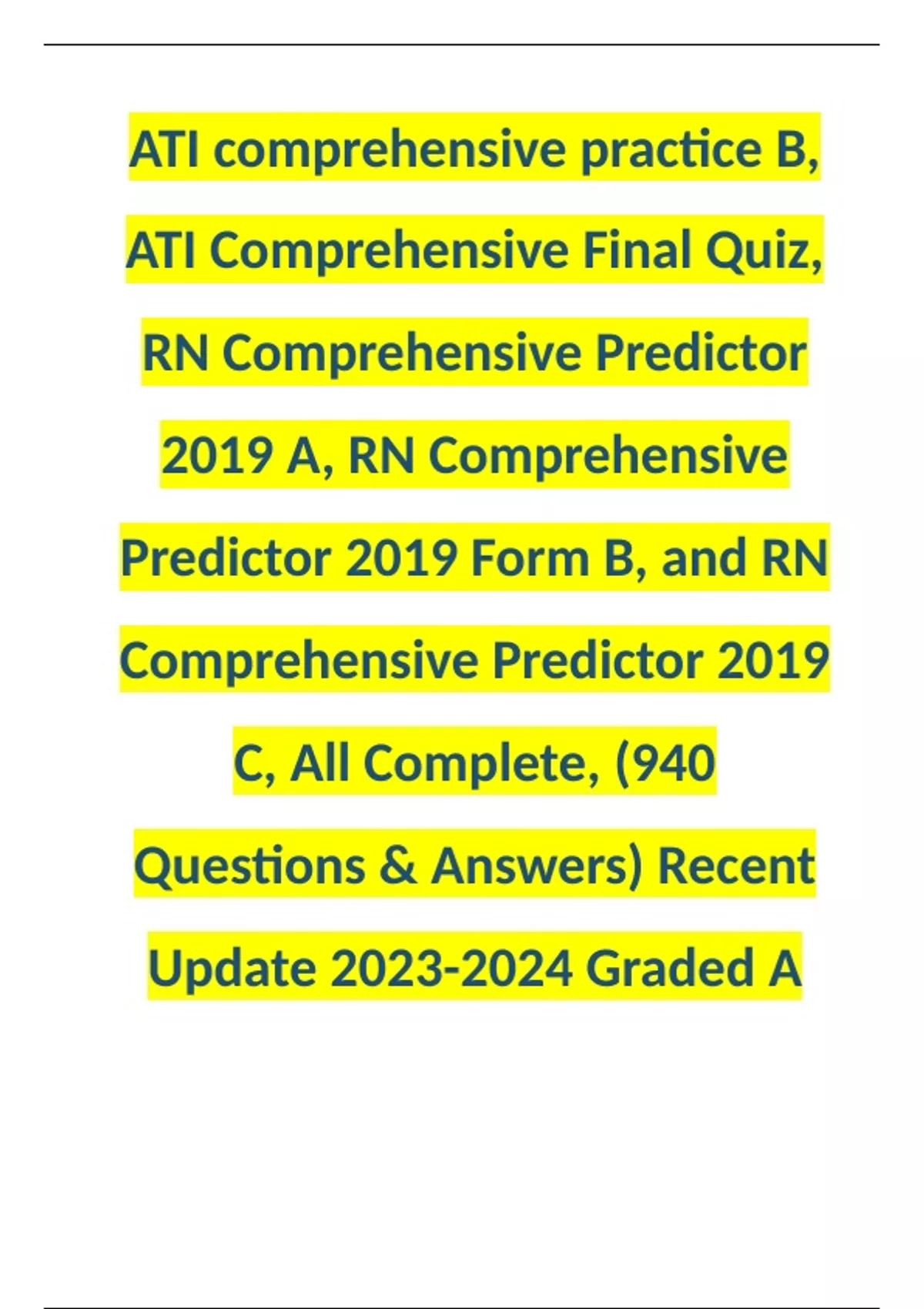 ATI comprehensive practice B, ATI Comprehensive Final Quiz, RN Comprehensive Predictor 2019 A ...