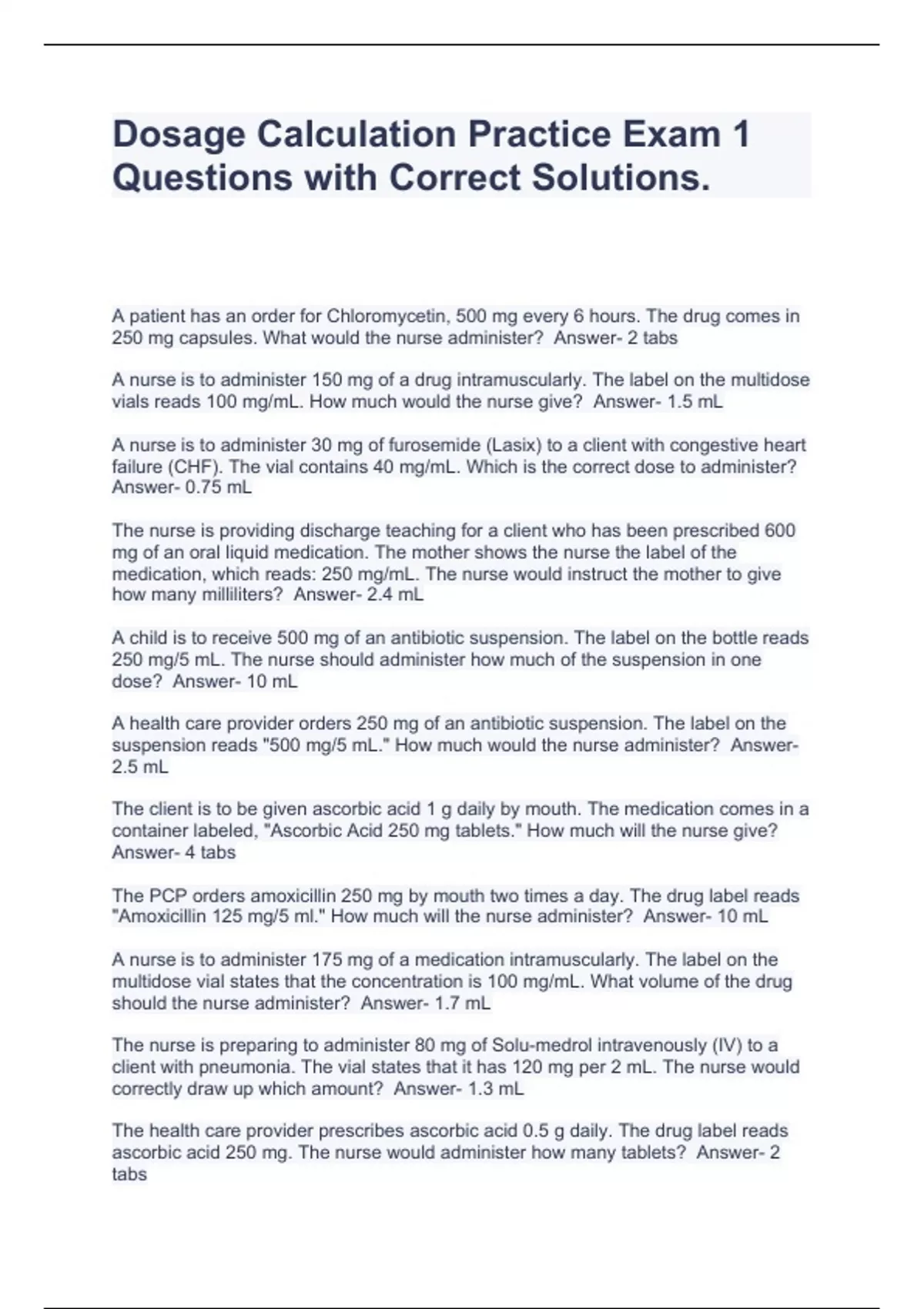 Dosage Calculation Practice Exam 1 Questions with Correct Solutions ...