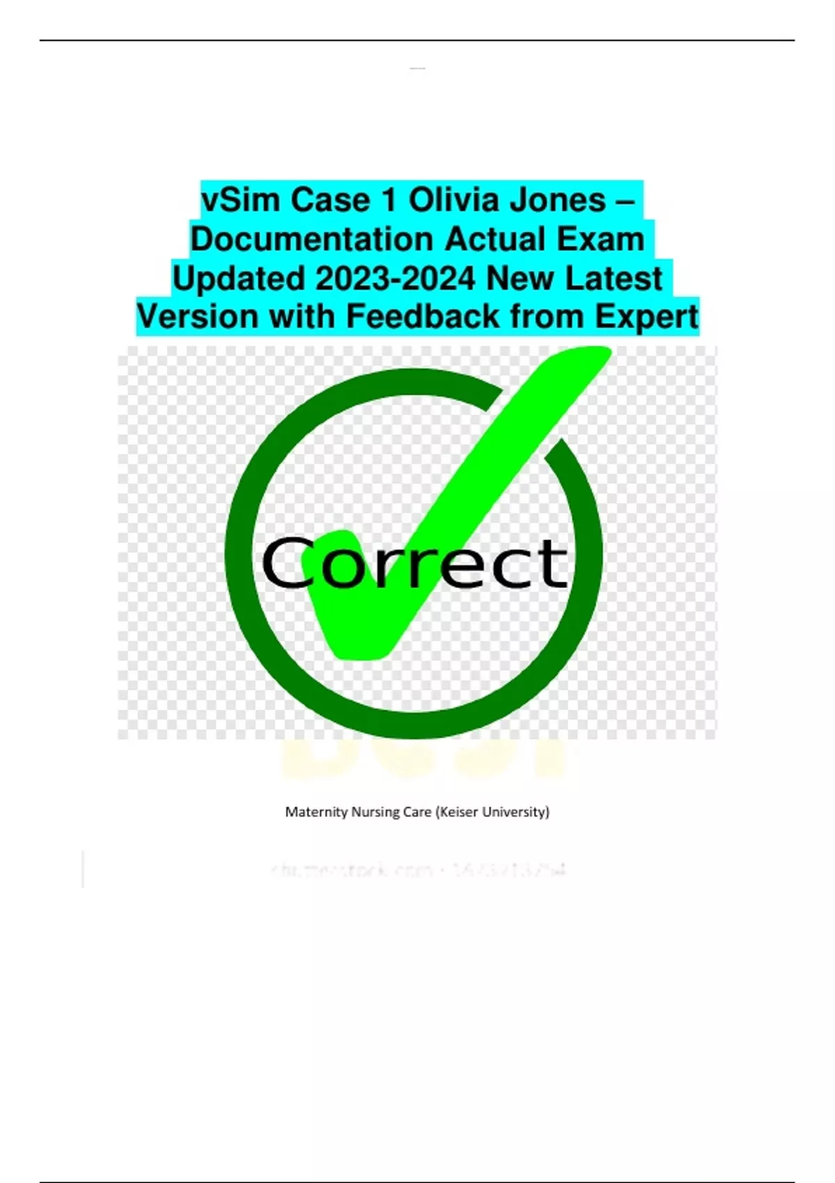 vSim Case 1 Olivia Jones – Documentation Actual Exam Updated New Latest ...
