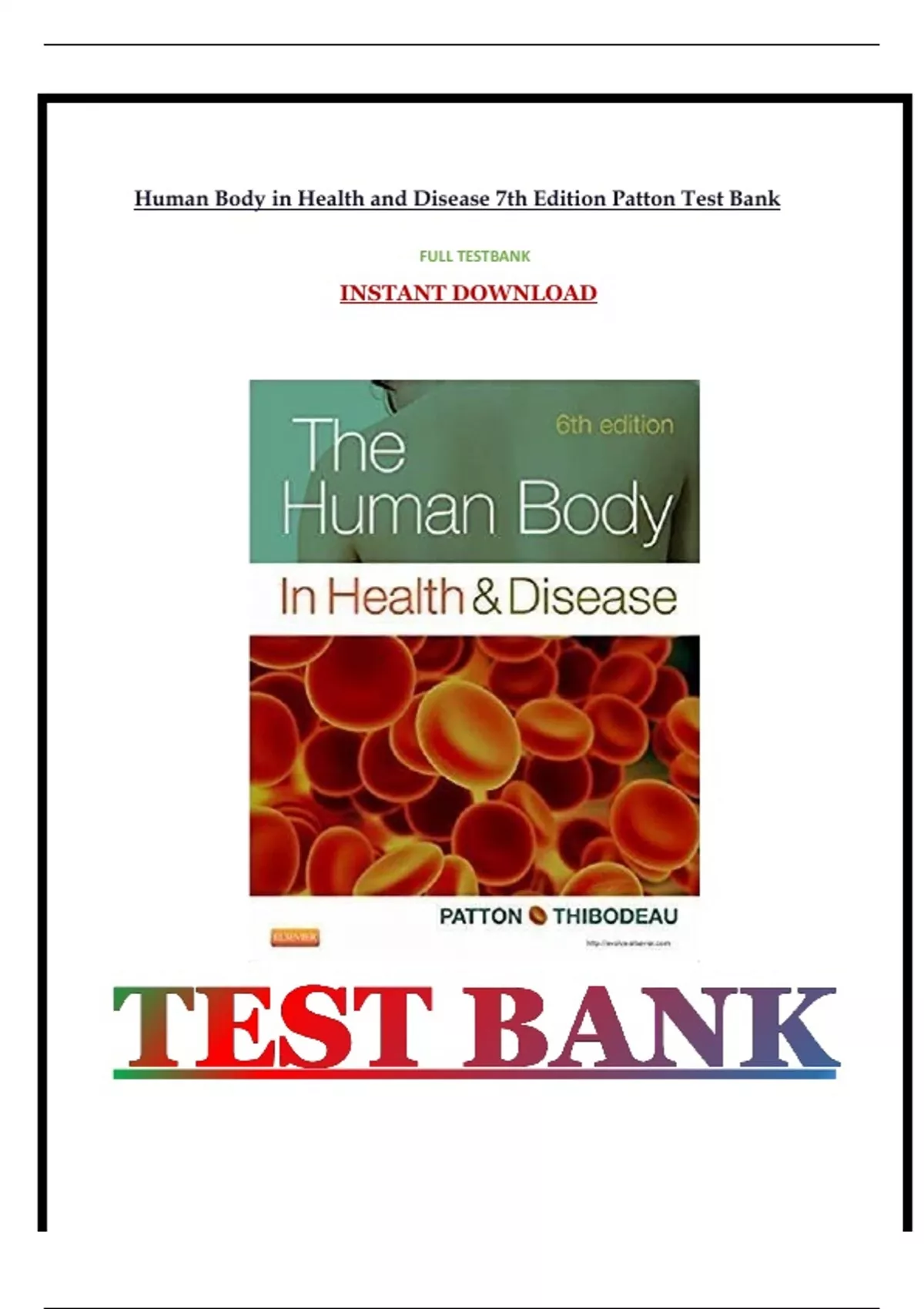 Test Bank For Human Body In Health and Diseases 7 Editin By Patton ...