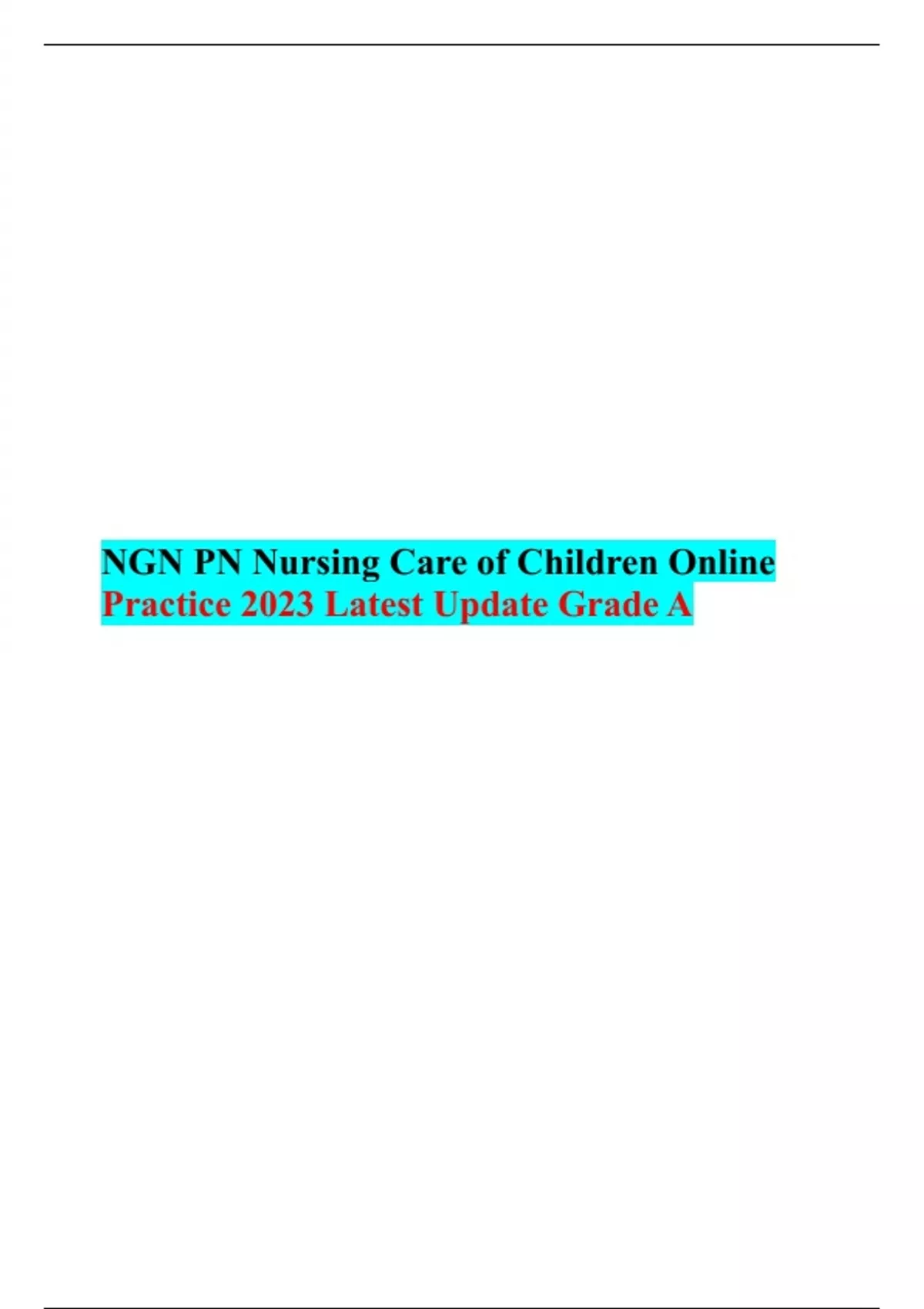 NGN PN Nursing Care of Children Online Practice 2023 Latest Update ...