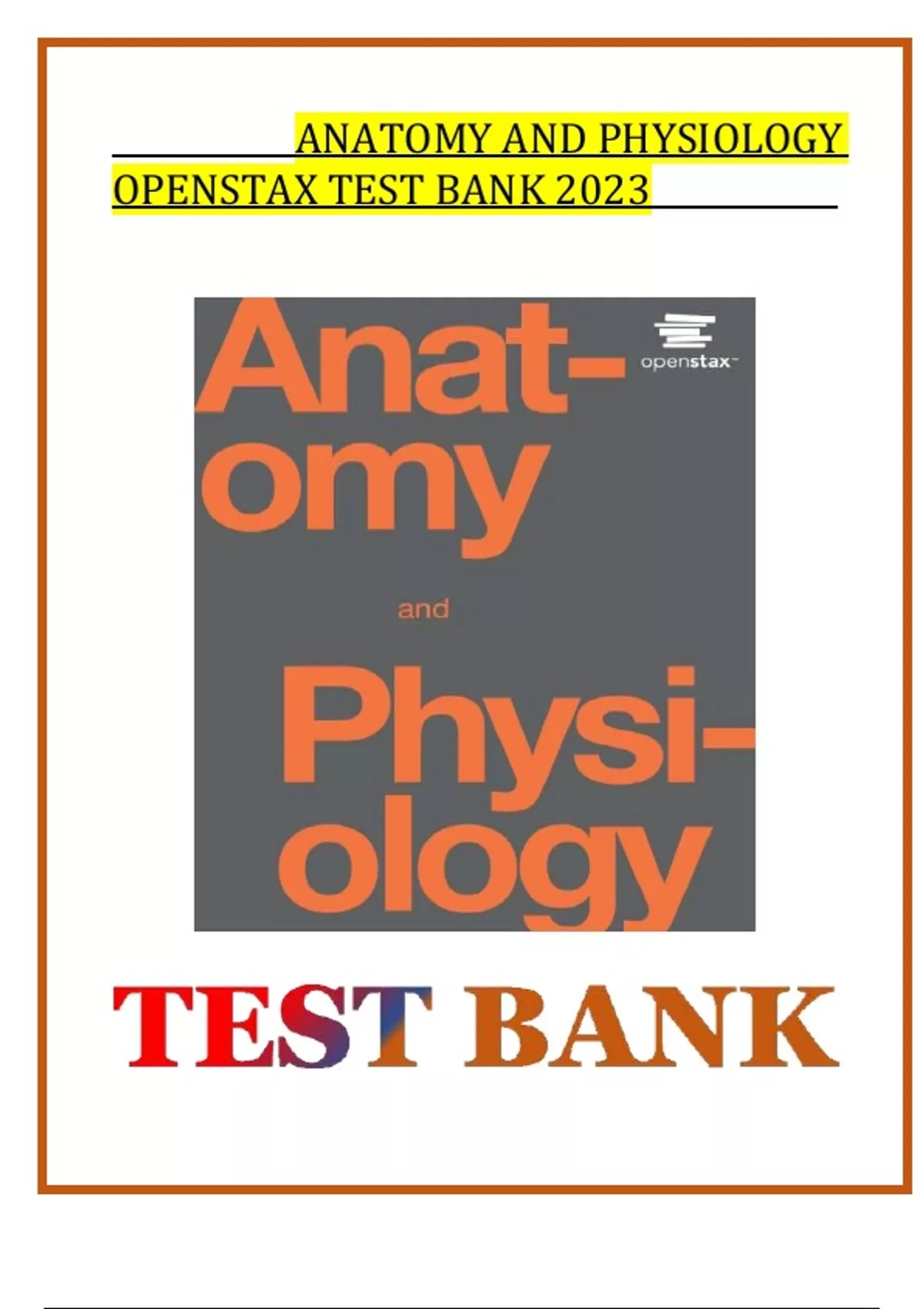 ANATOMY AND PHYSIOLOGY OPENSTAX TEST BANK QUESTIONS AND ANSWERS LATEST ...