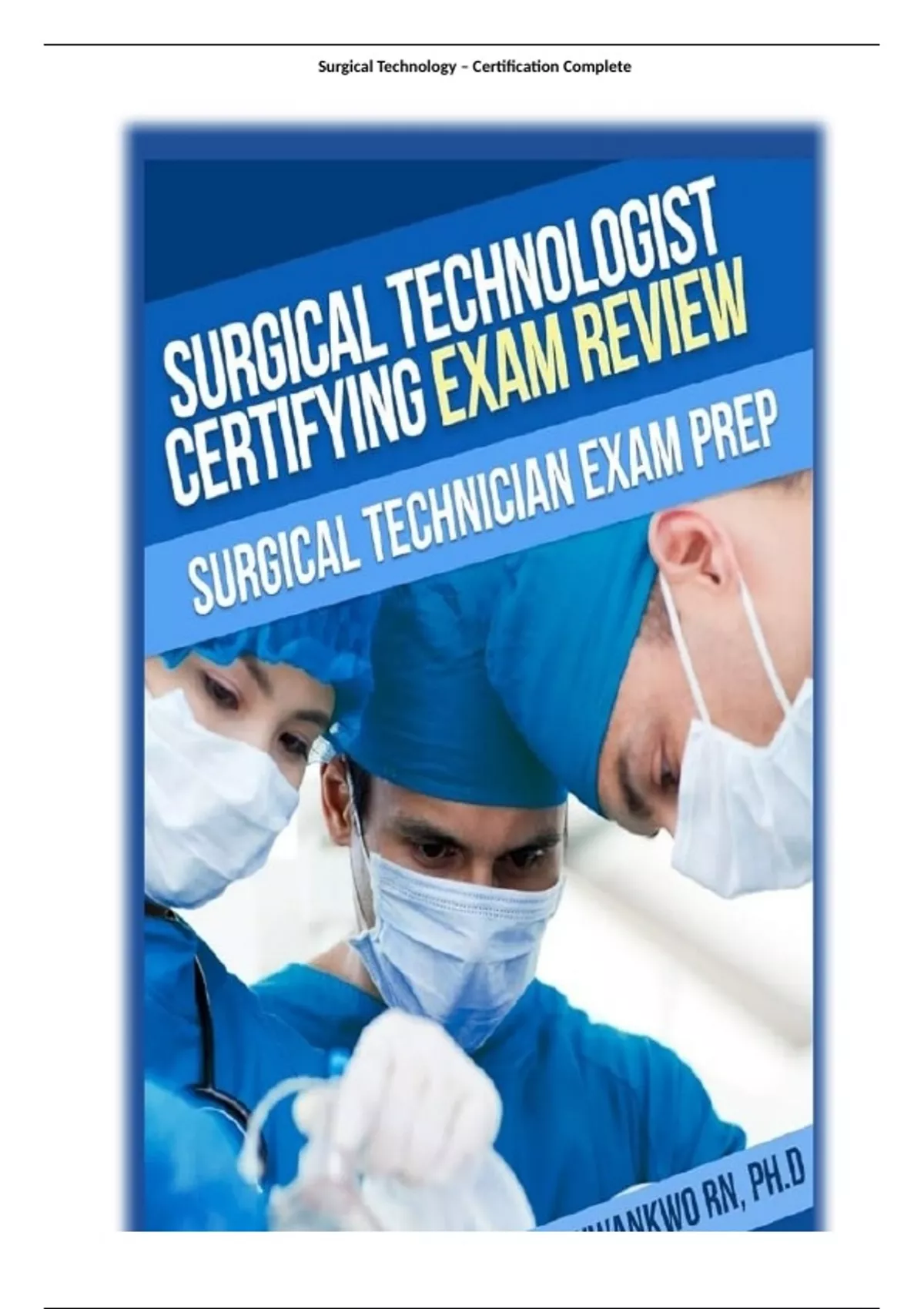 Surgical Technology – Certification (Real Exam) Complete with Over 1500 ...