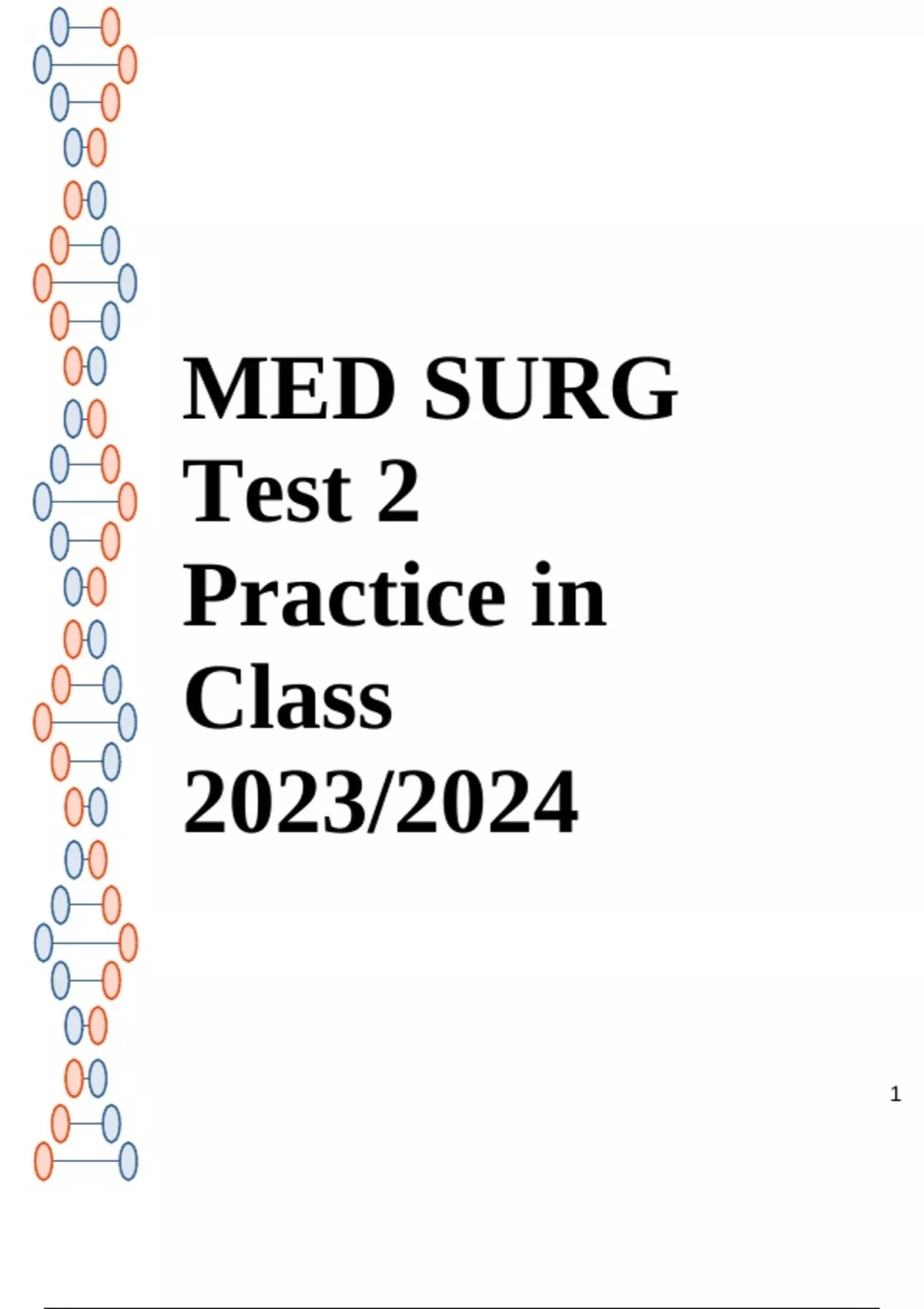 MED SURG Test 2 Practice in Class 2023/2024 - ST 2 REVI - Stuvia US