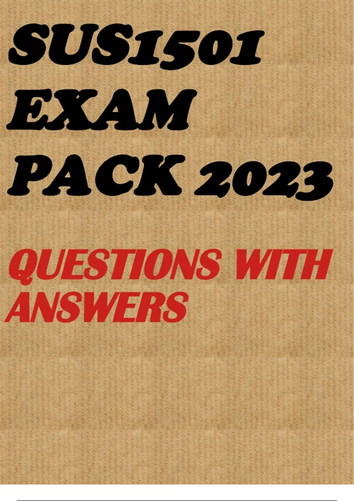 SUS1501 EXAM PACK 2023 - Sustainability and Greed (SUS1501) - Stuvia SA