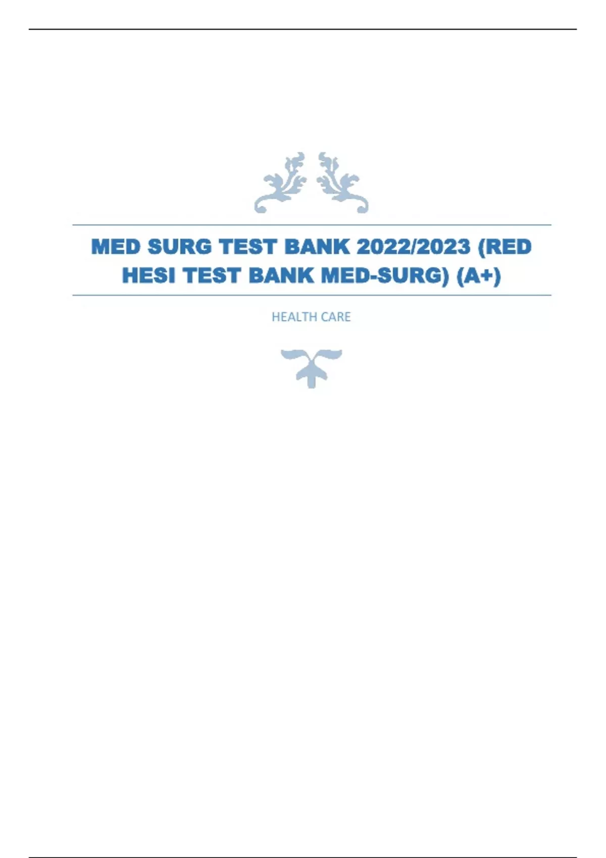 MED SURG TEST BANK 2022/2023 (RED HESI TEST BANK MED-SURG) (A+) - MED ...