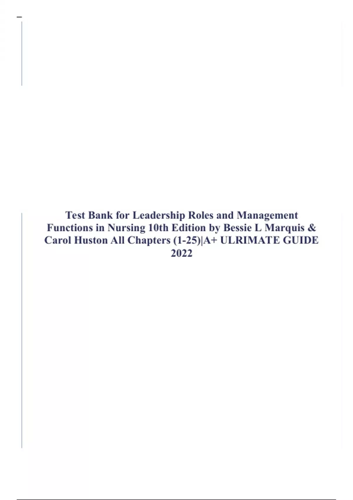 Test Bank for Leadership Roles and Management Functions in Nursing 10th ...
