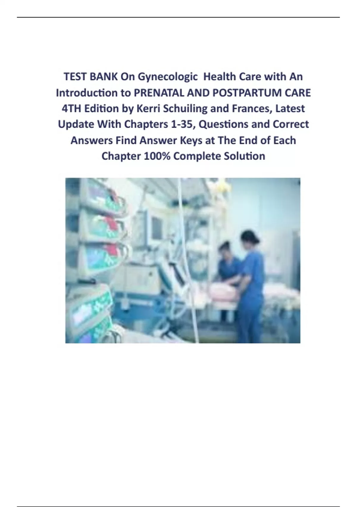 TEST BANK On Gynecologic Health Care with An Introduction to PRENATAL ...