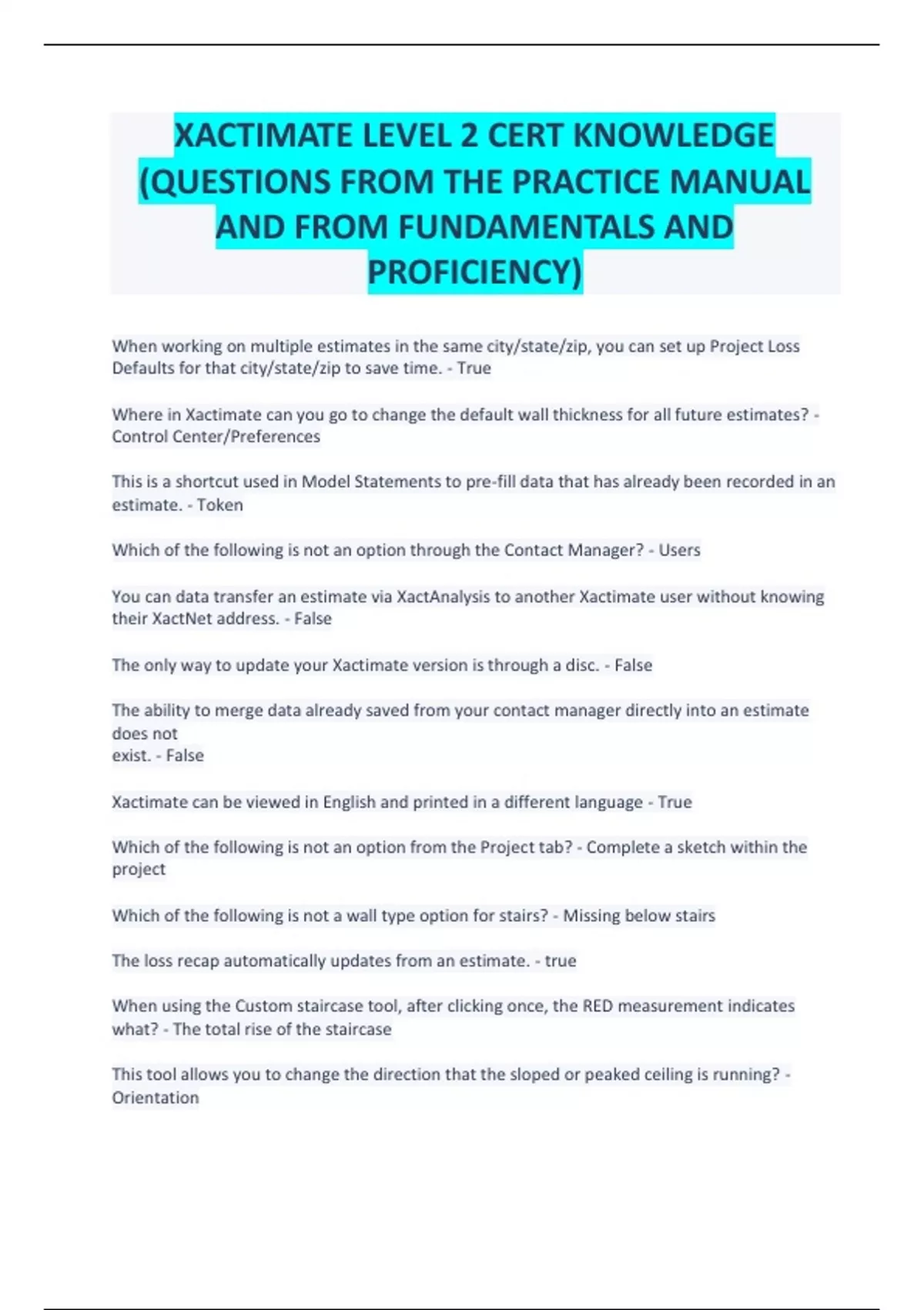 XACTIMATE LEVEL 2 CERT KNOWLEDGE (QUESTIONS FROM THE PRACTICE MANUAL ...