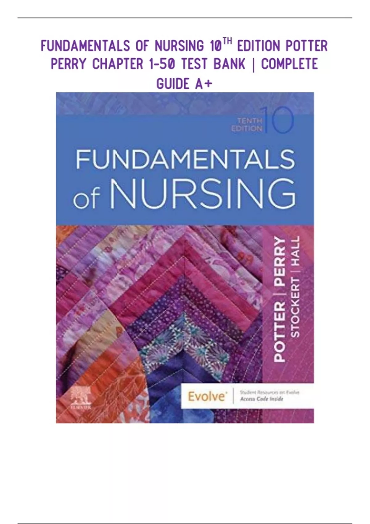 Fundamentals of Nursing 10th Ed by Potter Perry Test Bank | QUESTIONS ...
