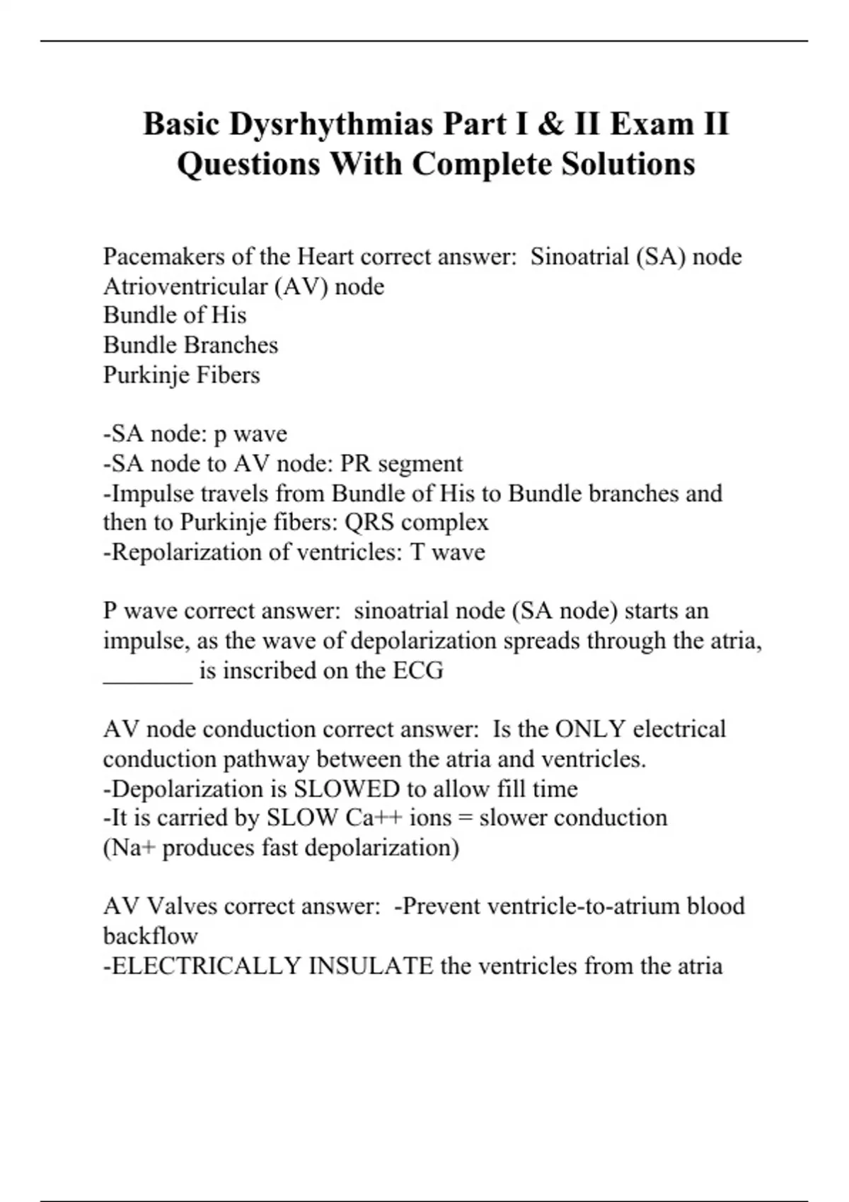 Basic Dysrhythmias Part I & II Exam II Questions With Complete ...