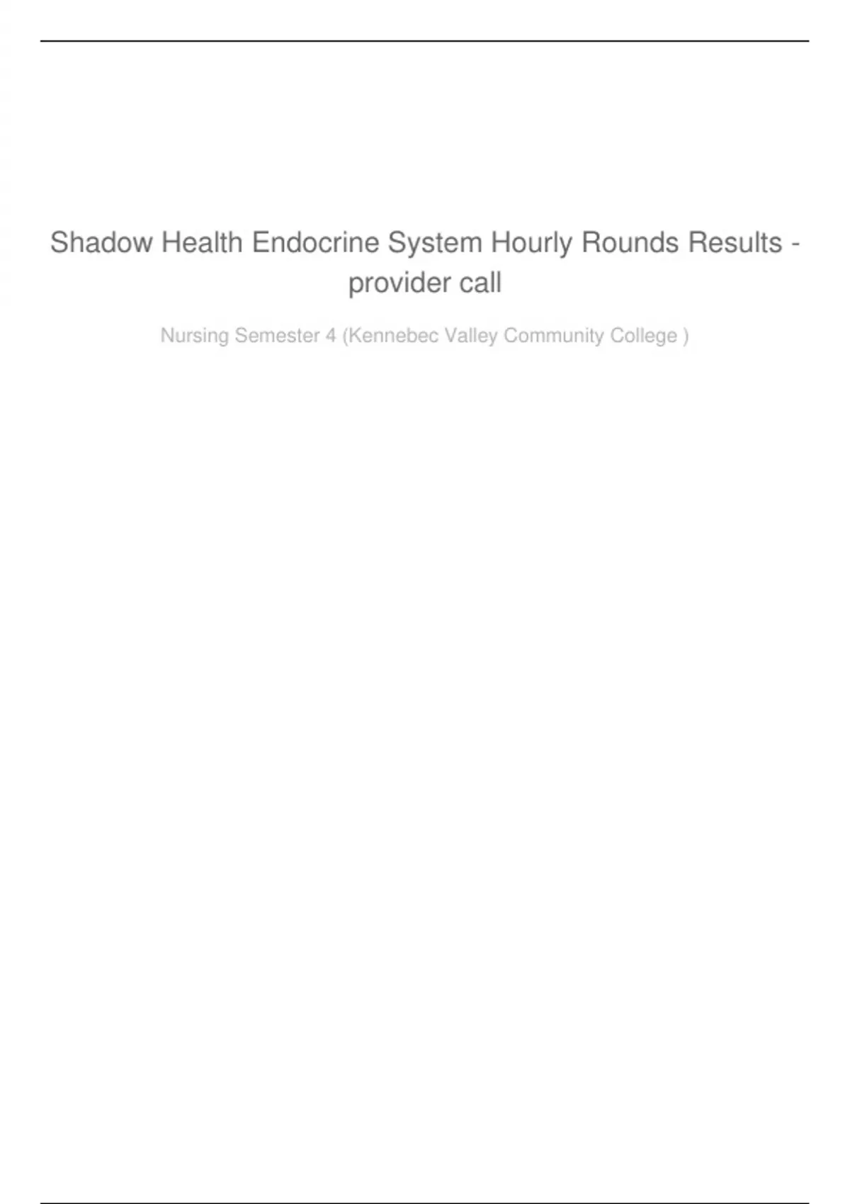 Shadow Health Endocrine System Hourly Rounds Results - Provider Call ...