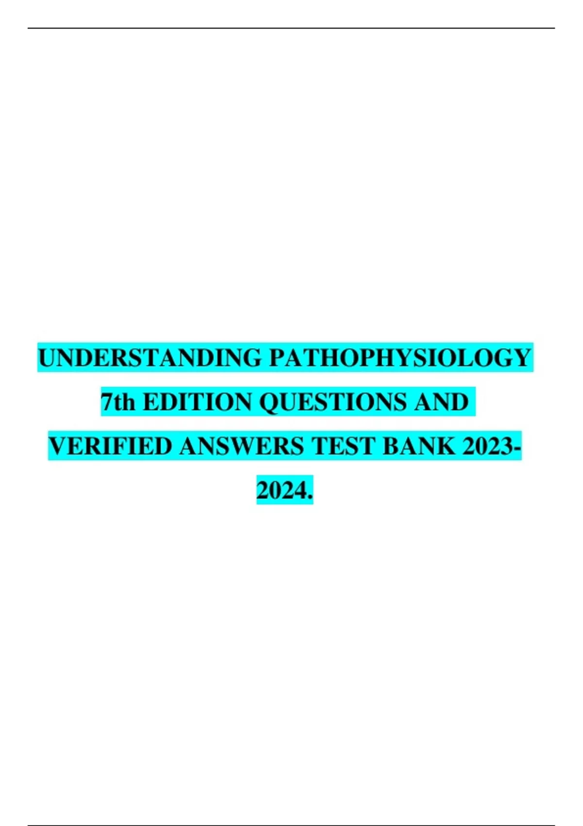 UNDERSTANDING PATHOPHYSIOLOGY 7th EDITION BY SUE | QUESTIONS AND ...