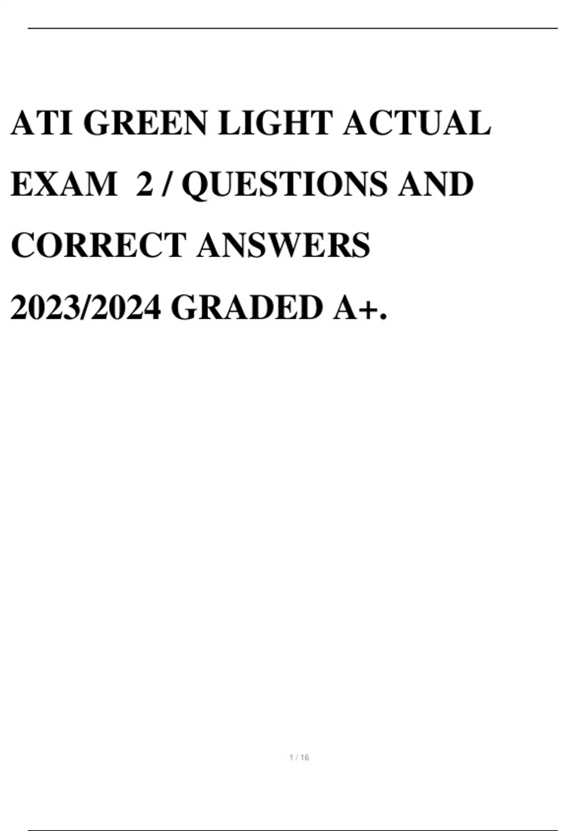ATI GREEN LIGHT ACTUAL EXAM 2 / QUESTIONS AND CORRECT ANSWERS 2023/2024 ...
