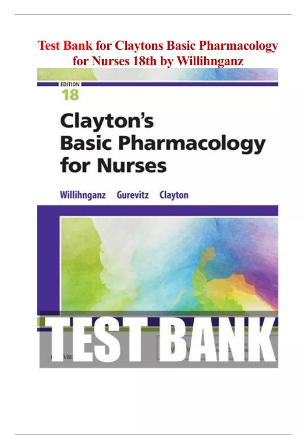 Test Bank for Claytons Basic Pharmacology For Nurses 18th Edition ...