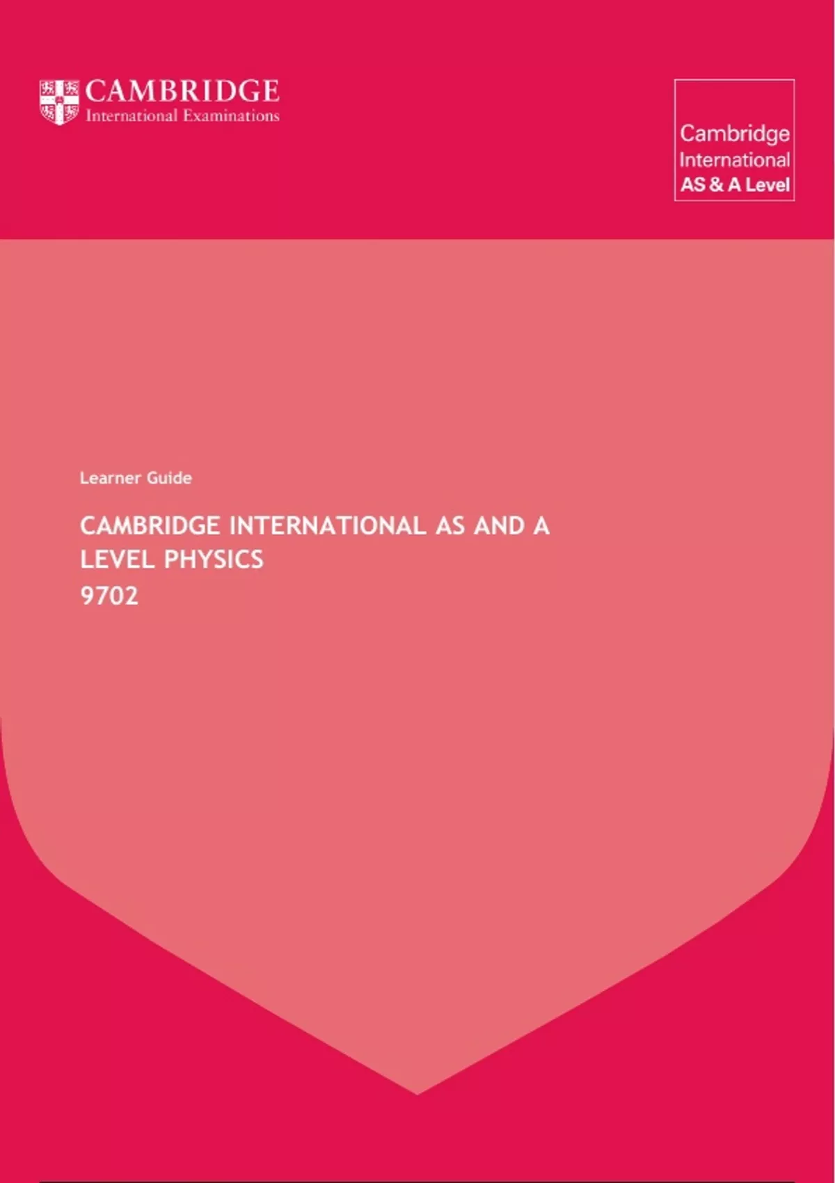CAMBRIDGE INTERNATIONAL AS AND A LEVEL PHYSICS 9702 LEARNERS GUIDE ...