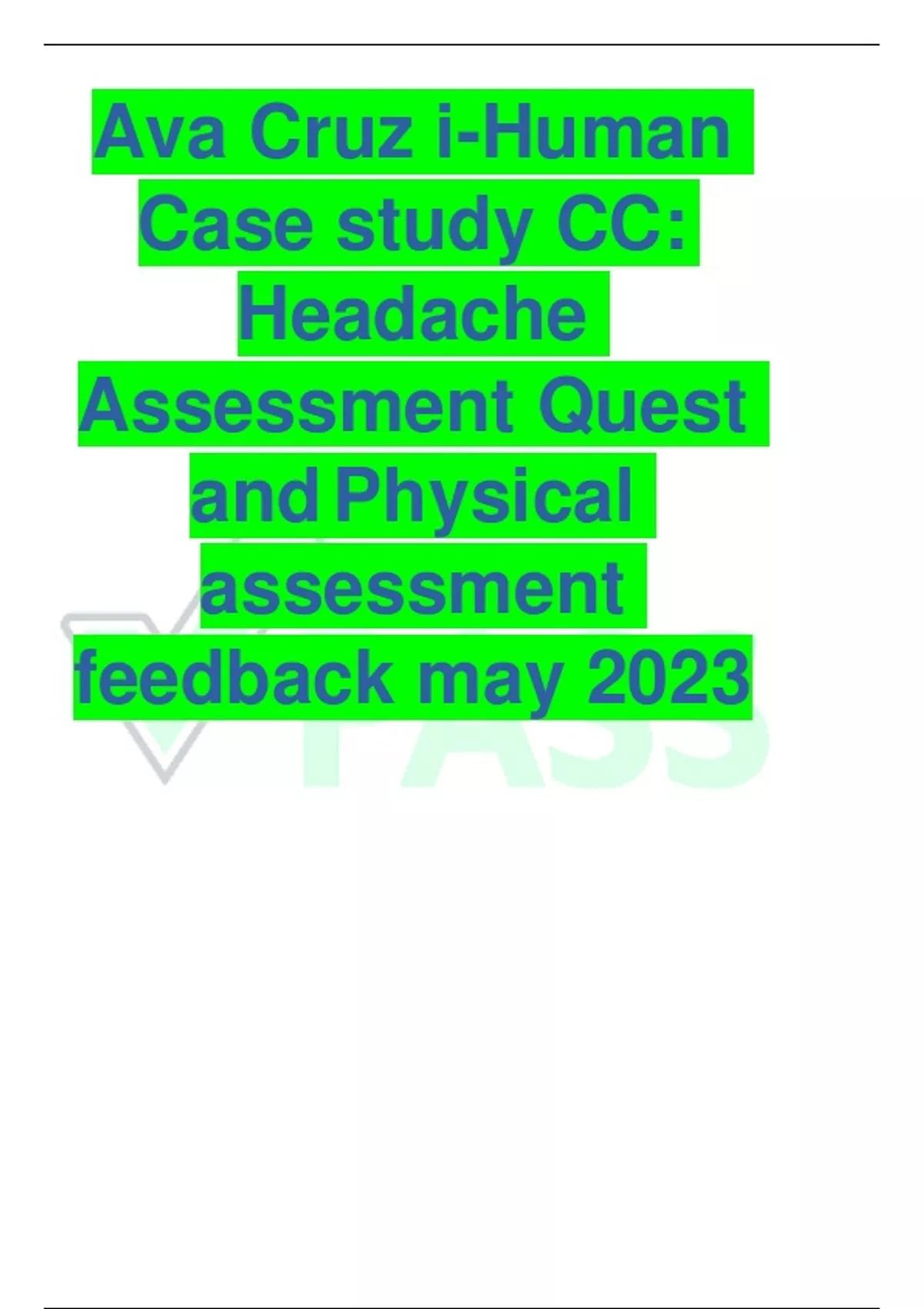 Ava Cruz i-Human Case study CC: Headache Assessment Quest andPhysical ...