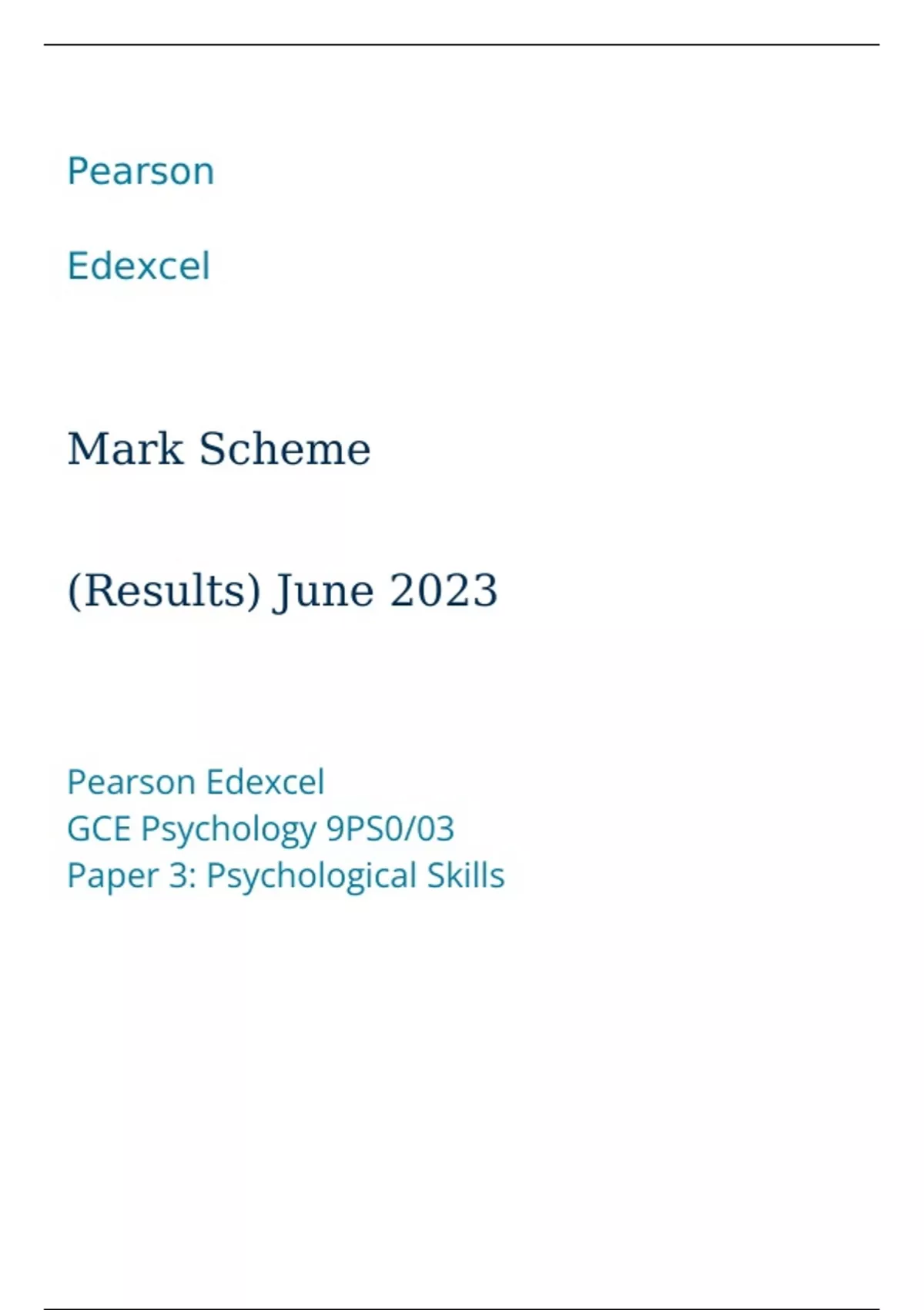 Pearson Edexcel GCE Psychology 9PS0/03 Paper 3 Psychological Skills Marking scheme June 2023 ...
