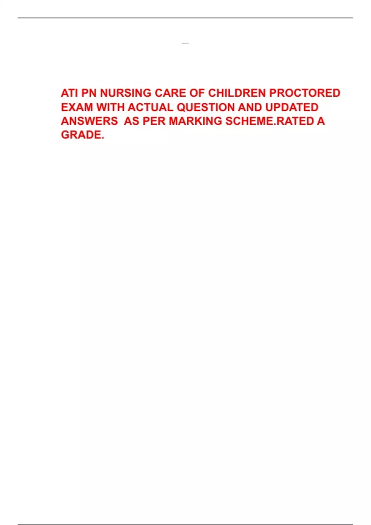 ATI PN NURSING CARE OF CHILDREN PROCTORED EXAM WITH ACTUAL QUESTION AND ...
